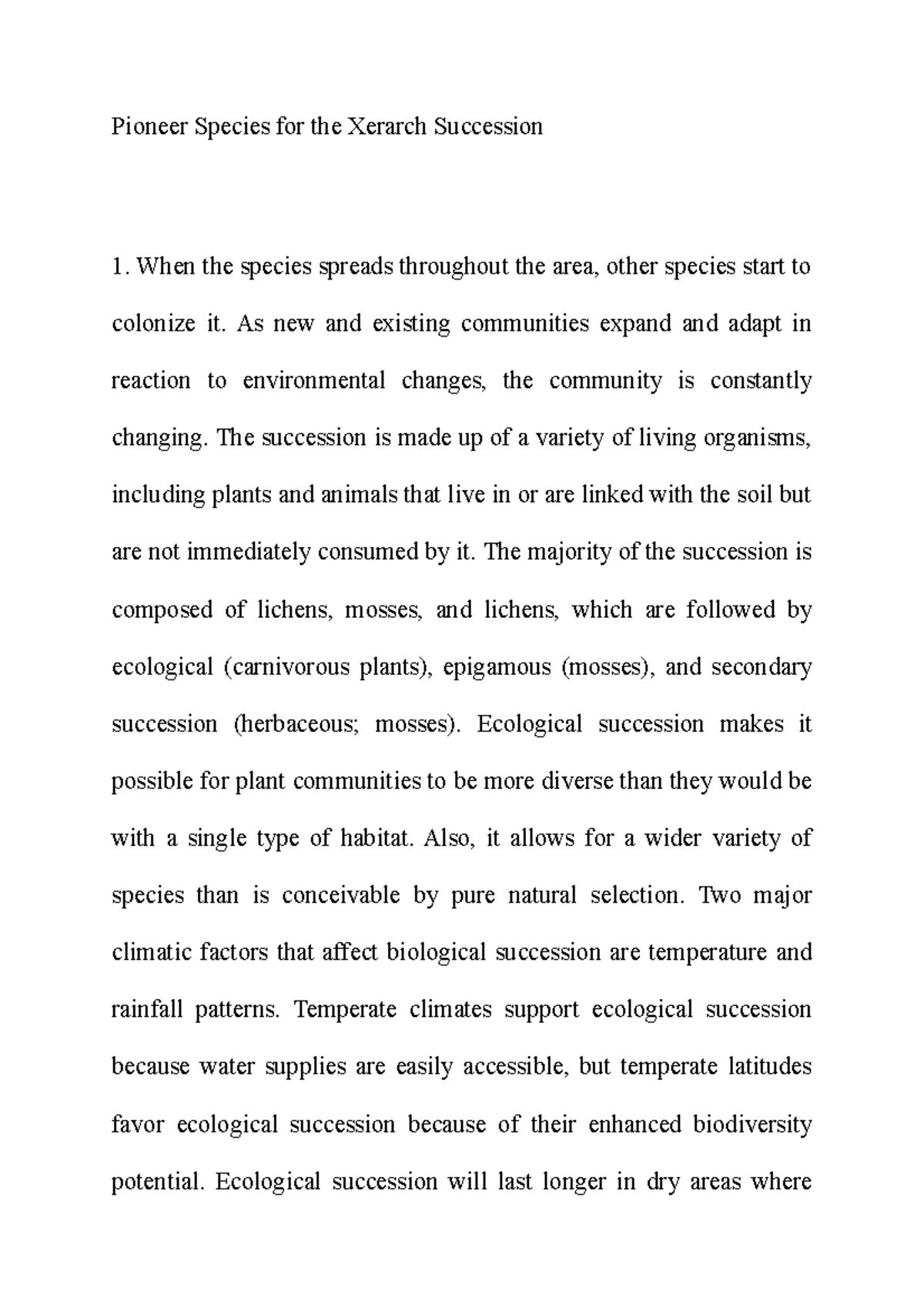 Pioneer Species for the Xerarch Succession - As new and existing ...