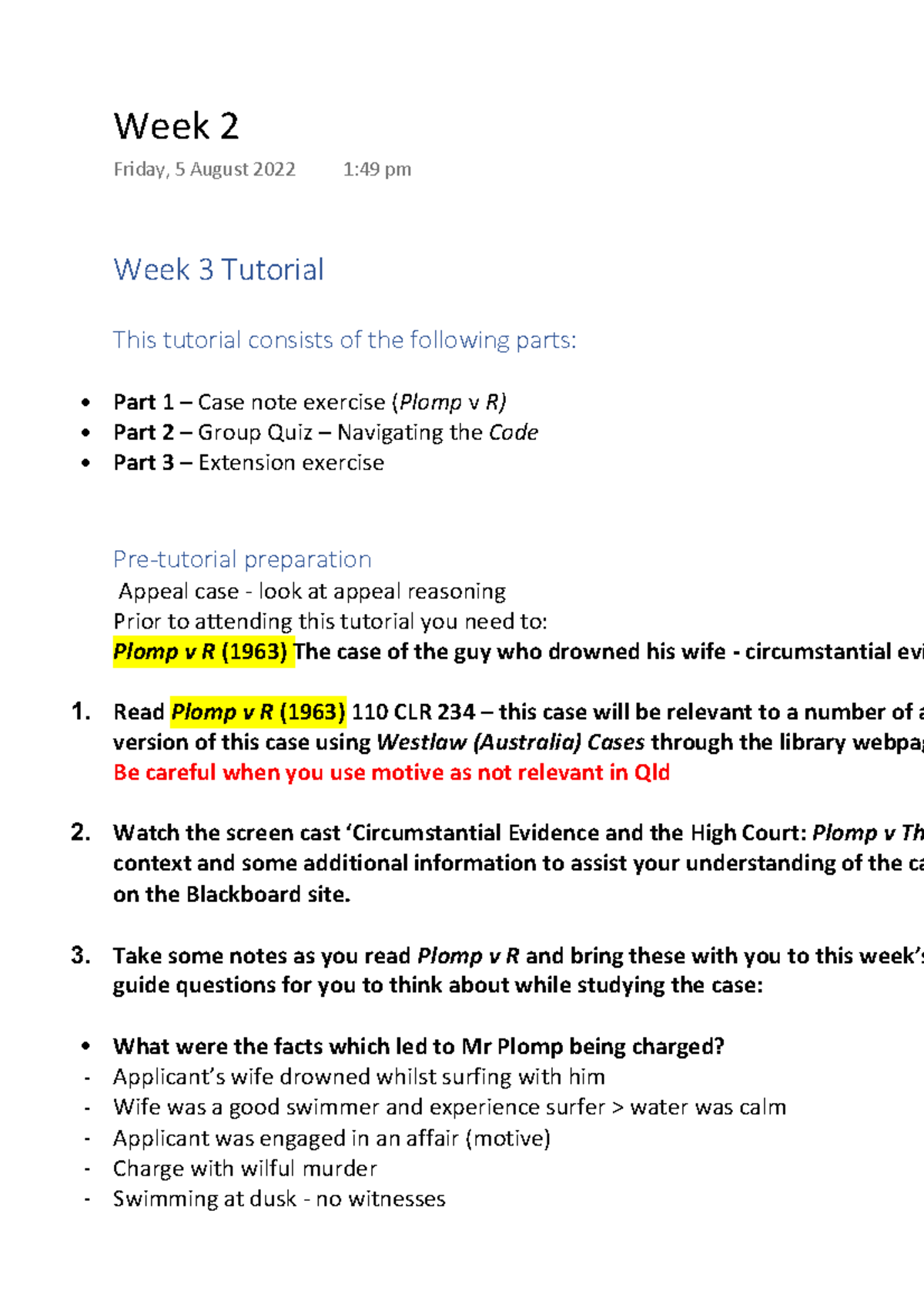 Week 2 - · Part 1 – Case note exercise (Plomp v R) · Part 2 – Group Quiz – Navigating - Week 3 ...
