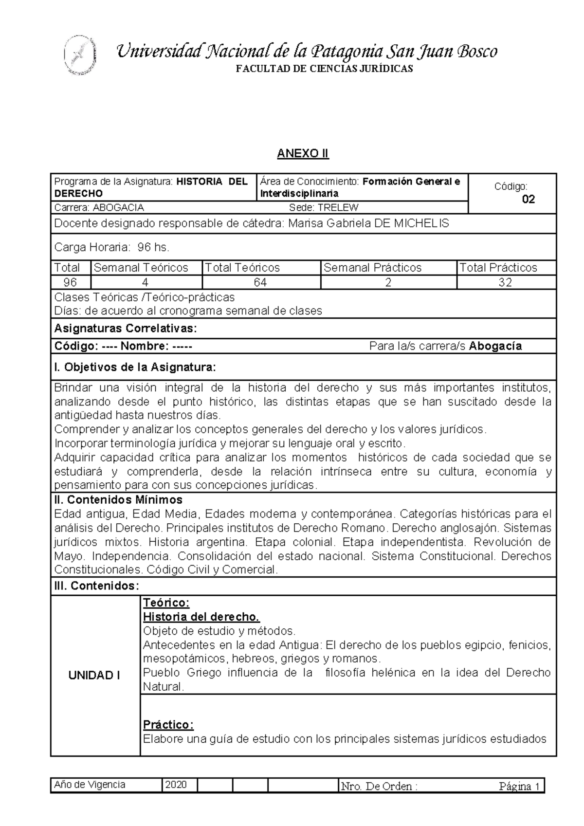 PROG. REF. Historia DEL Derecho 2020 - FACULTAD DE CIENCIAS JURÍDICAS ANEXO II Programa de la ...