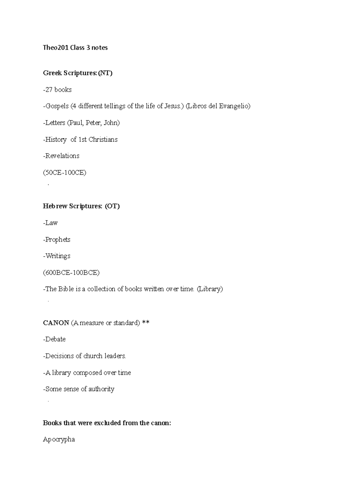 Theo201 Class 3 notes - Theo201 Class 3 notes Greek Scriptures:(NT) -27 ...