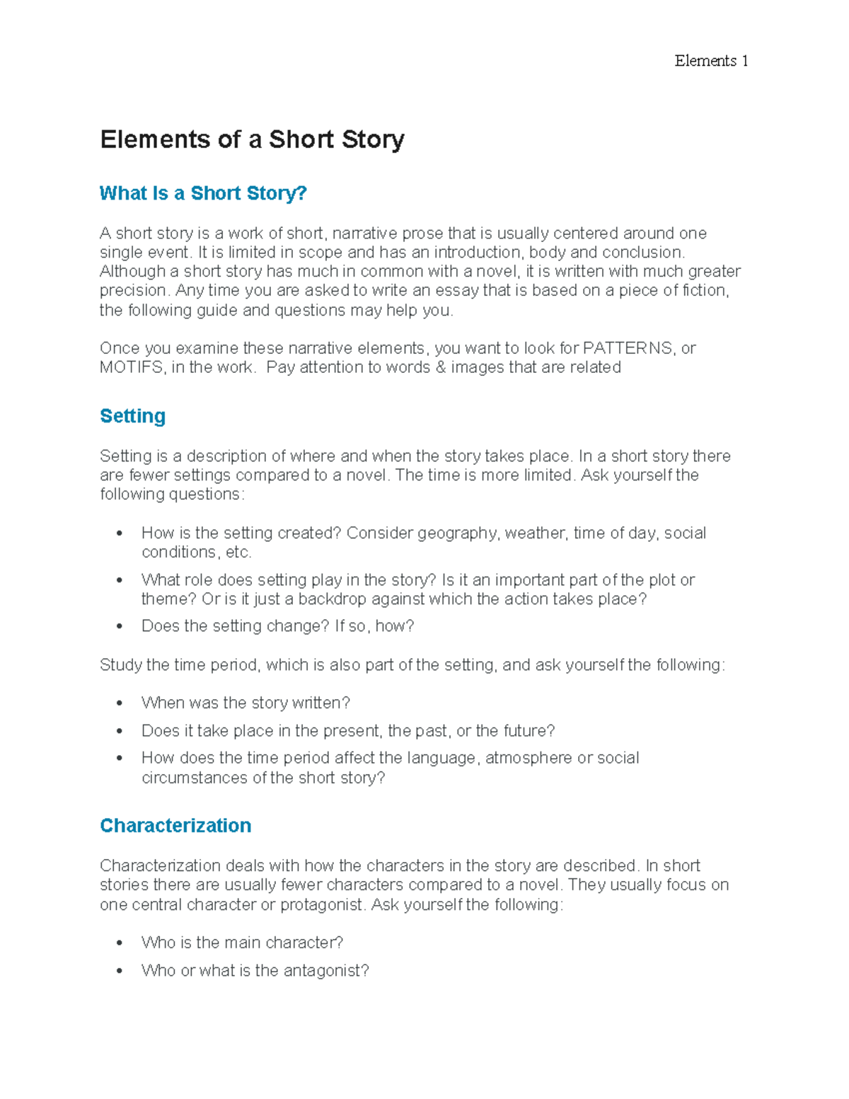 Elements of a Short Story - It is limited in scope and has an ...