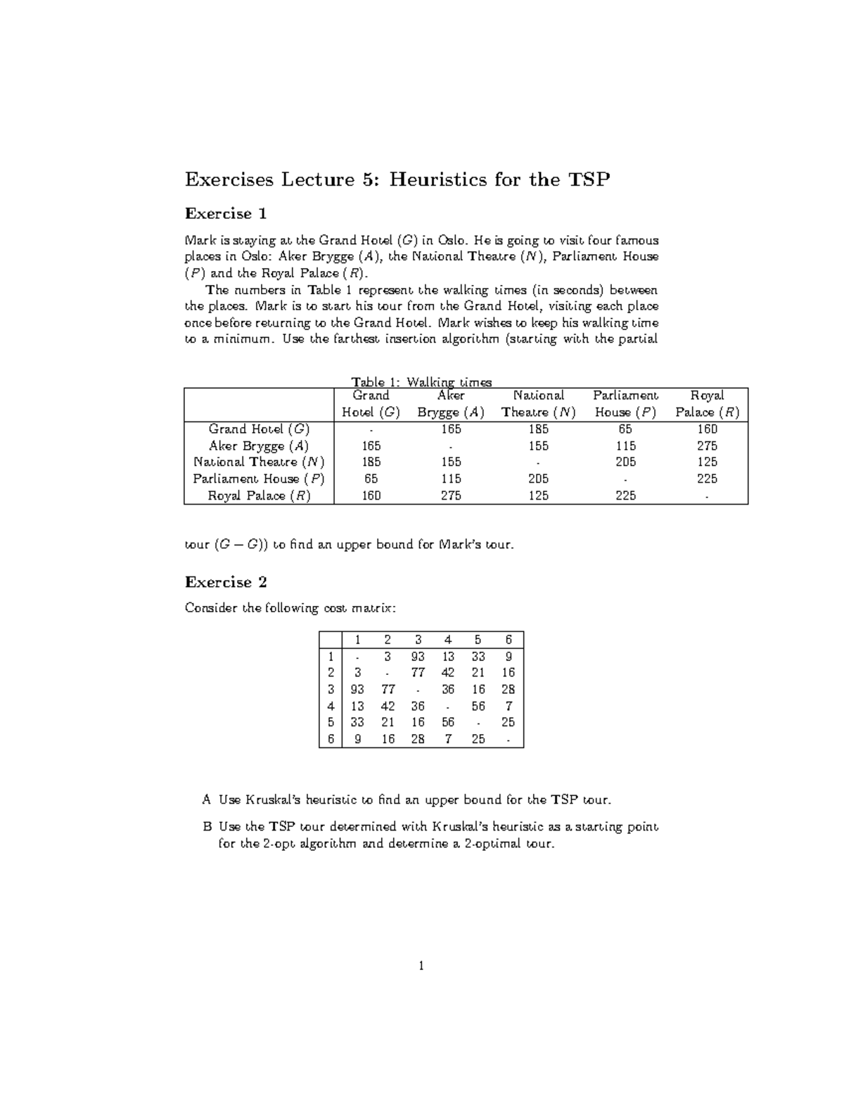 (TRS) Exercise Set 5—Questions - Exercises Lecture 5: Heuristics for ...