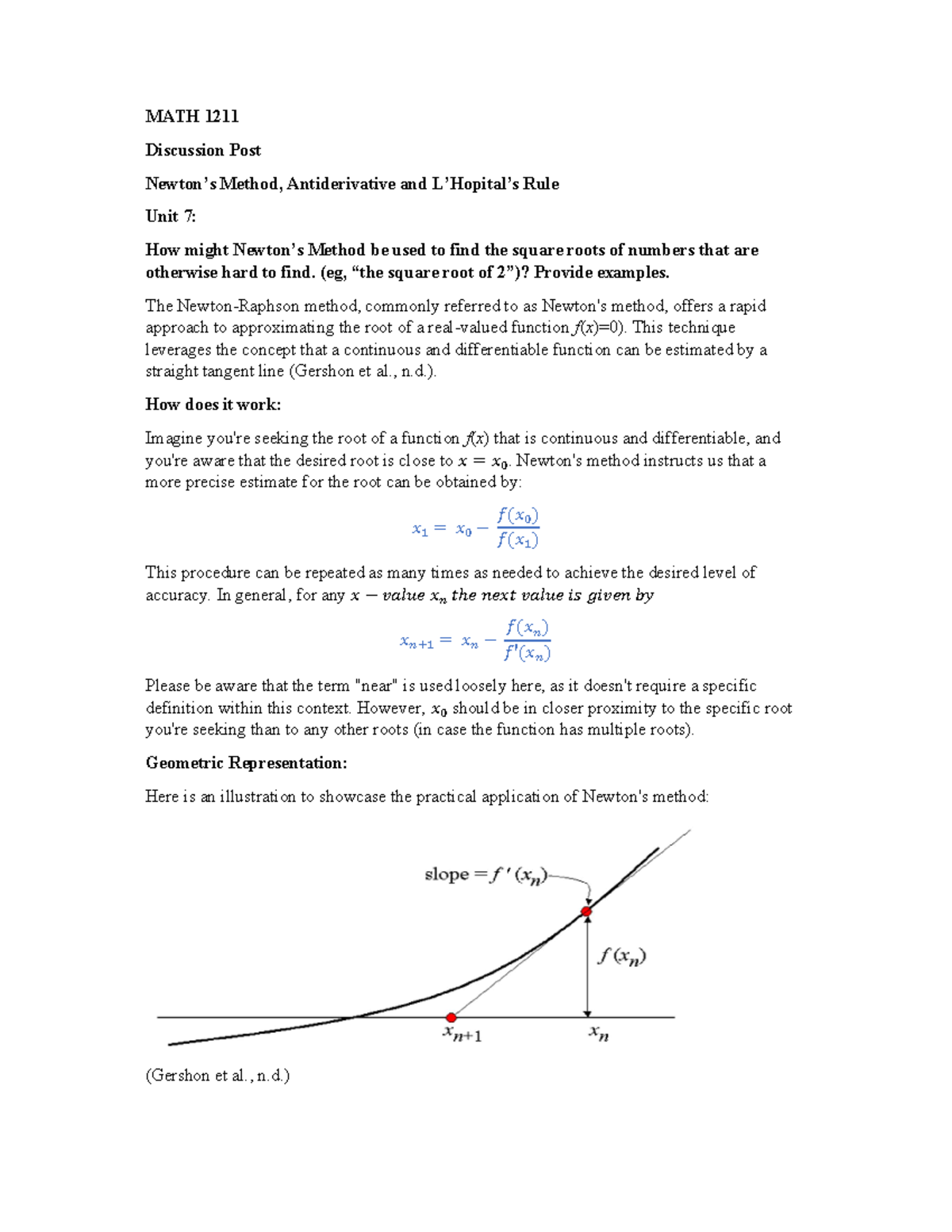 MATH Discussion Post Unit 7 - MATH 1211 Discussion Post Newton’s Method, Antiderivative and ...