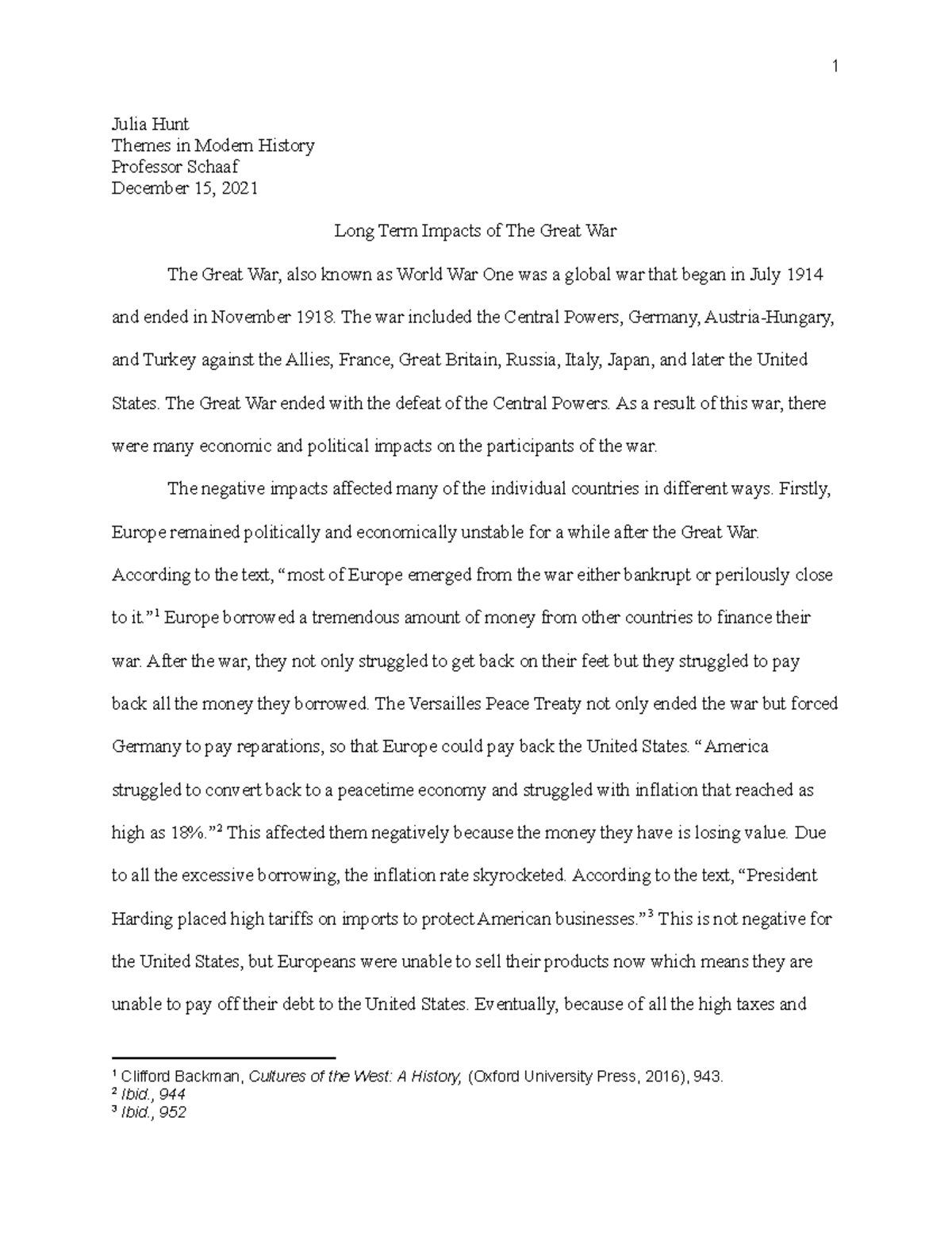 History Final - 1 Julia Hunt Themes in Modern History Professor Schaaf ...