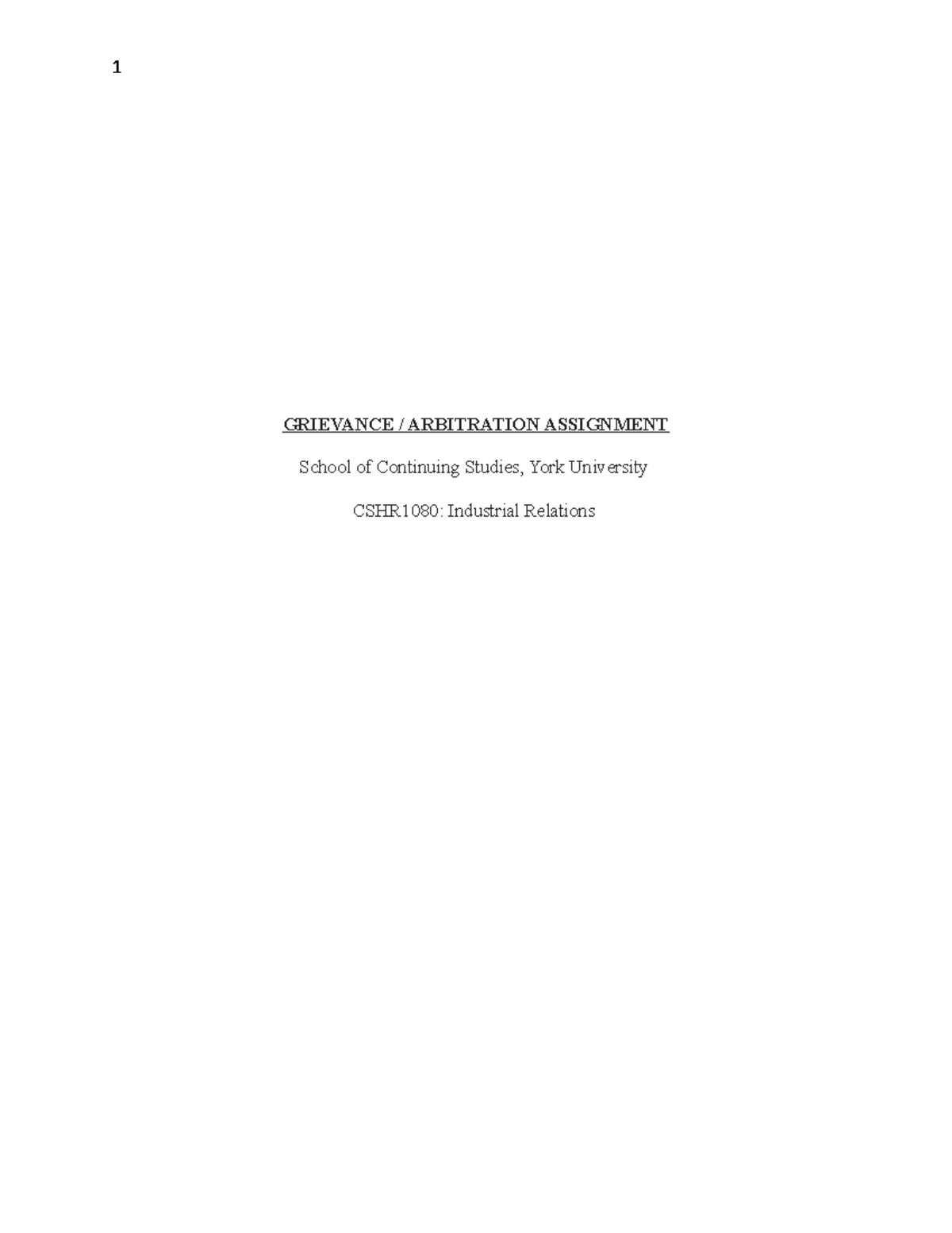 Grievance : Arbitration Assignment - GRIEVANCE / ARBITRATION ASSIGNMENT School of Continuing ...
