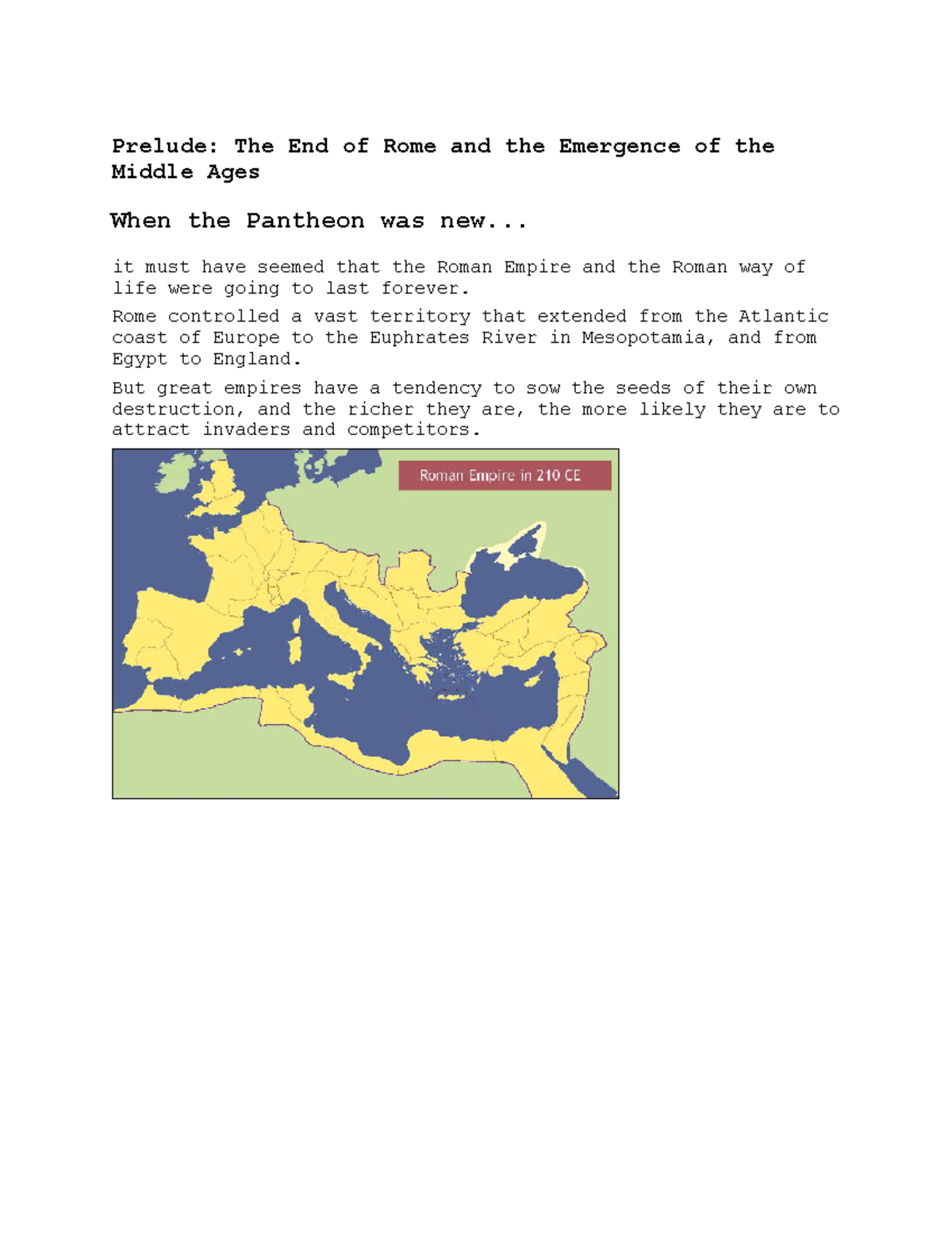 Prelude End of Rome and Emergence of Middle Ages - Prelude: The End of ...