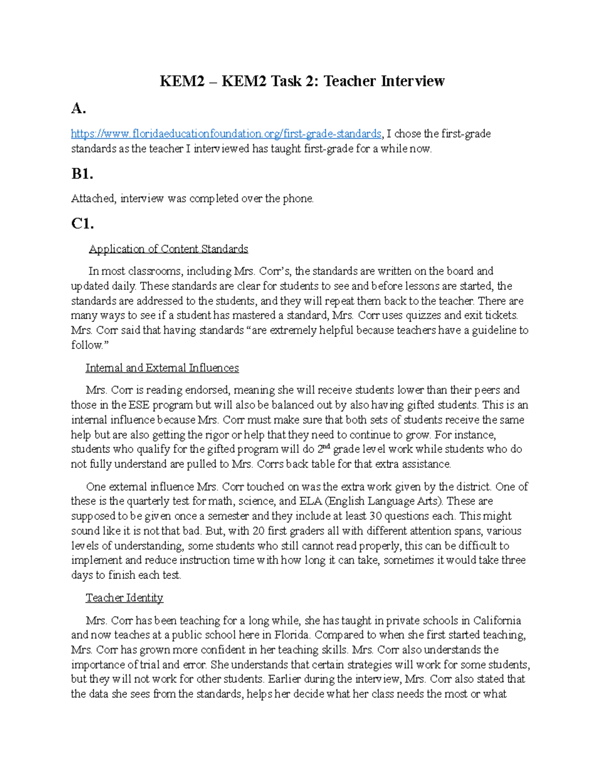 KEM2 - KEM2 Task 2 - Passed - KEM2 – KEM2 Task 2: Teacher Interview A. - Studocu