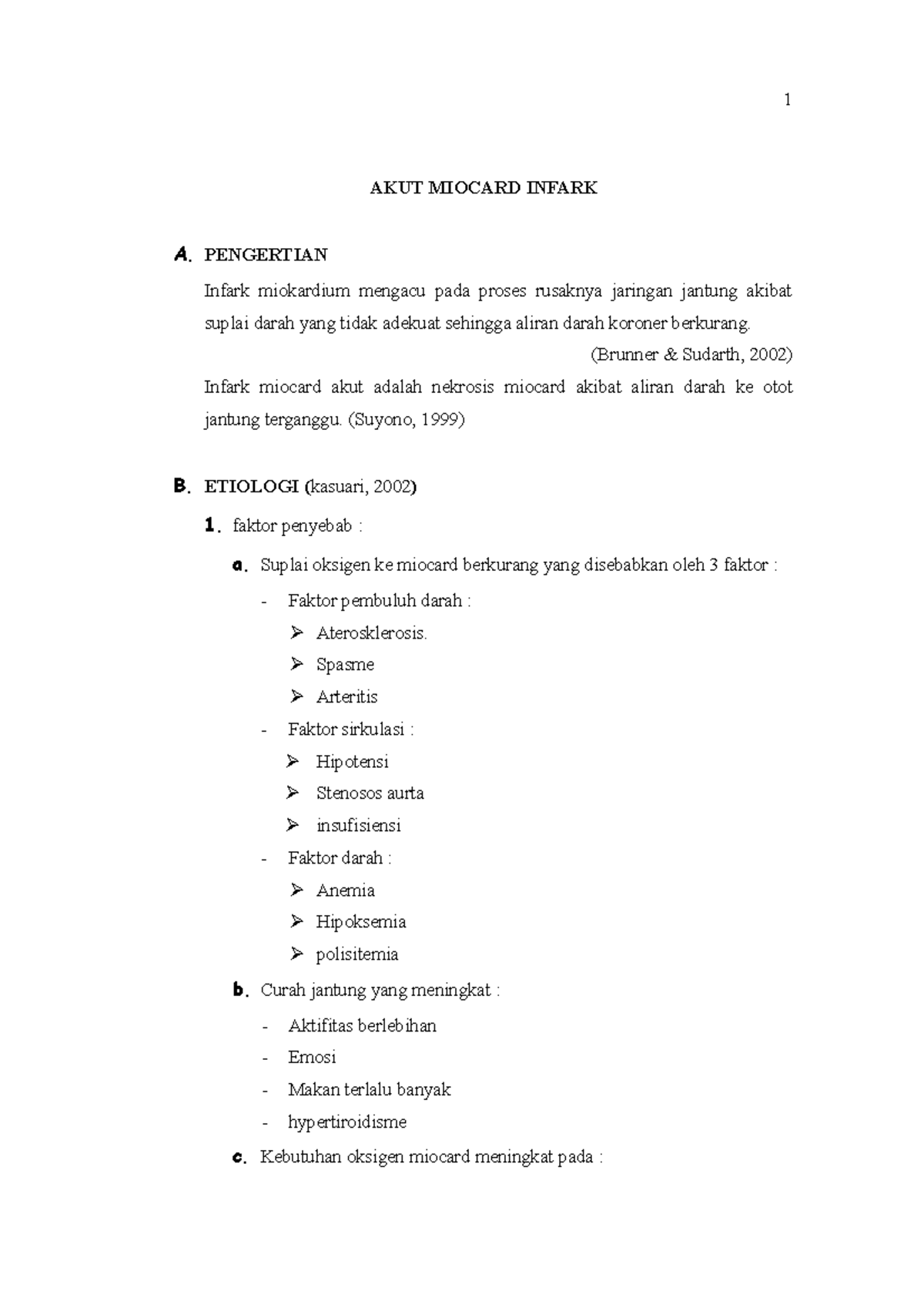 Askep AMI - AKUT MIOCARD INFARK A. PENGERTIAN Infark miokardium mengacu pada proses rusaknya ...