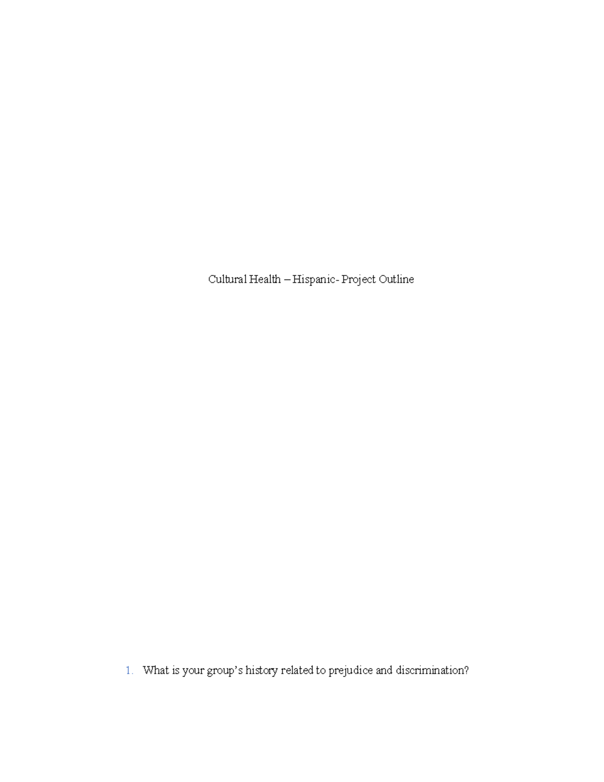 Cultural Health Outline 3 - Cultural Health – Hispanic- Project Outline ...