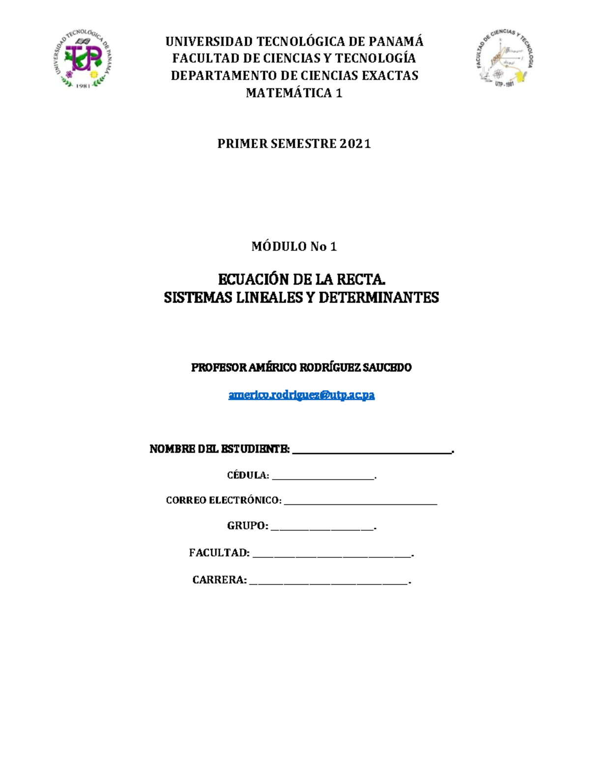 2021 - UTP - Módulo No 1 - Matemática 1 - UNIVERSIDAD TECNOL”GICA DE PANAM¡ FACULTAD DE CIENCIAS ...