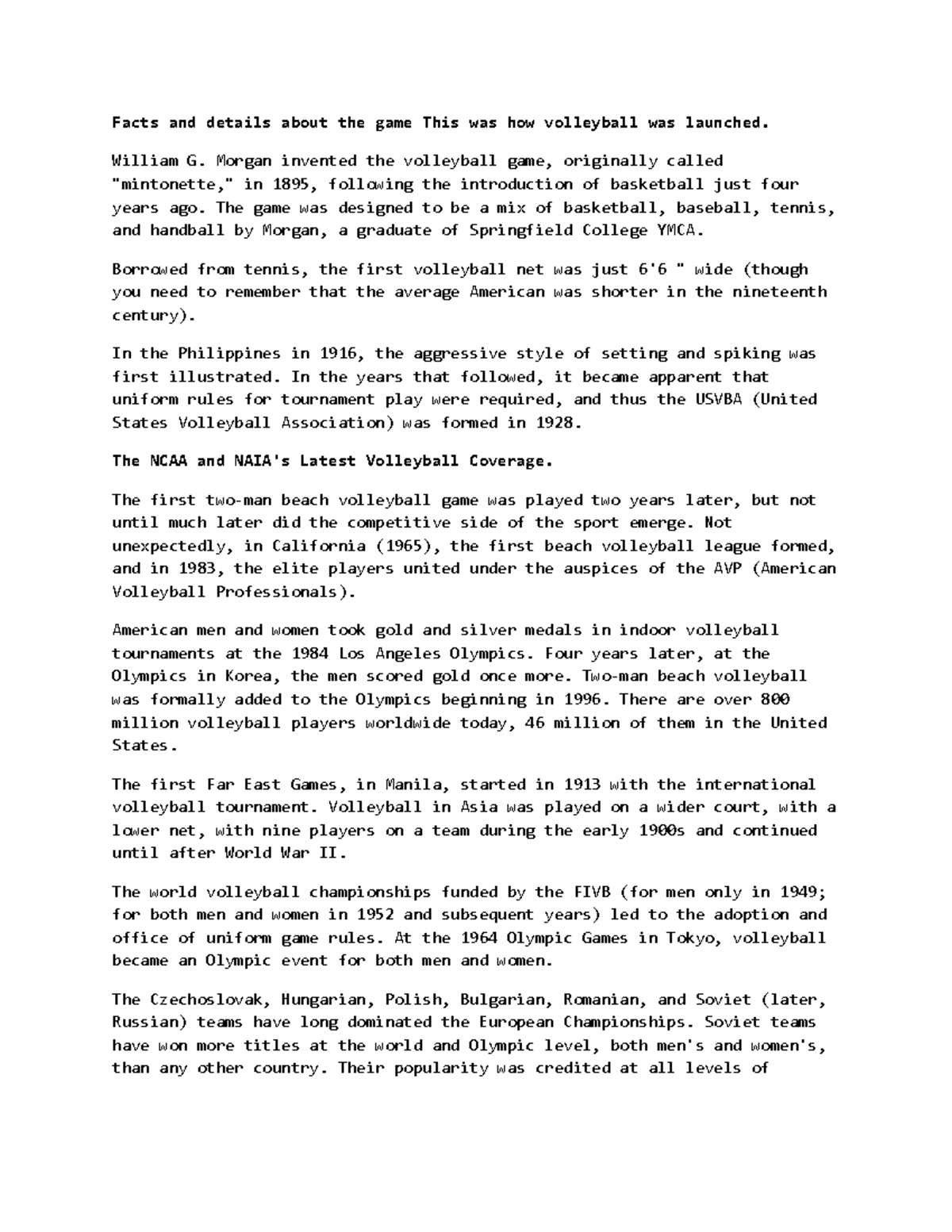 Facts and details about the game This was how volleyball was launched ...