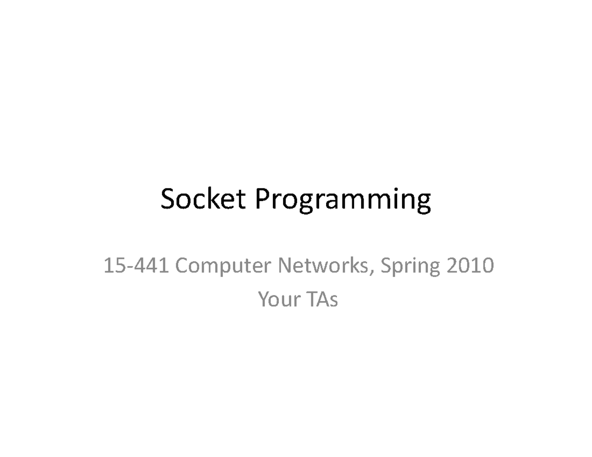 R01-sockets - practice problems - Socket鈀 Programming鈀 15괄Ѐ441鈀 Computer鈀 Networks,鈀 Spring鈀 ...