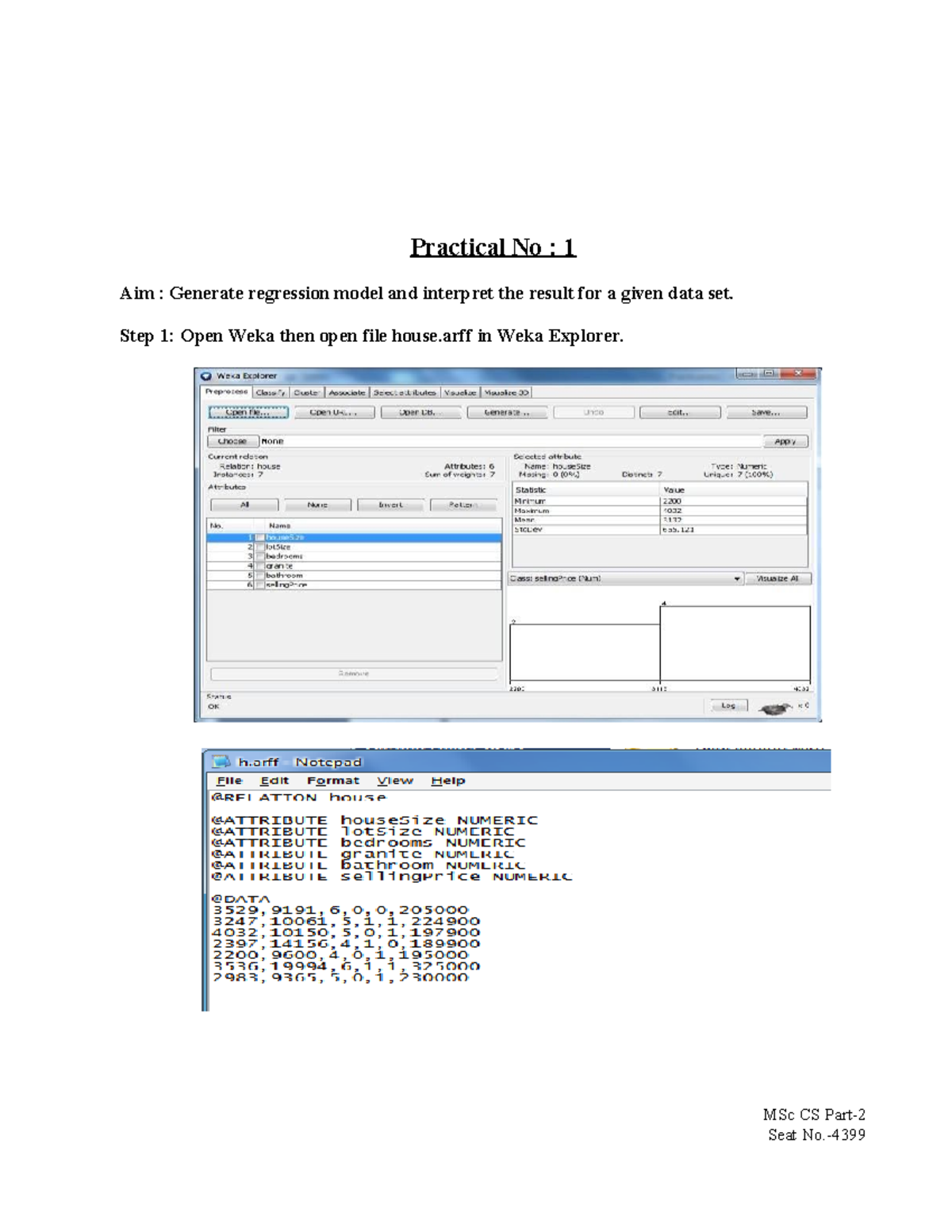BI Six Practicals - Practical No : 1 Aim : Generate regression model and interpret the result ...