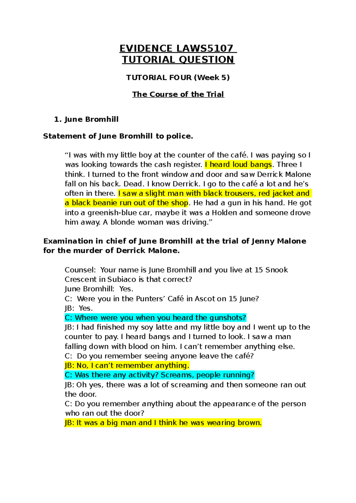 Evidence - Tutorial 4 - Course of the Trial - EVIDENCE LAWS TUTORIAL QUESTION TUTORIAL FOUR ...
