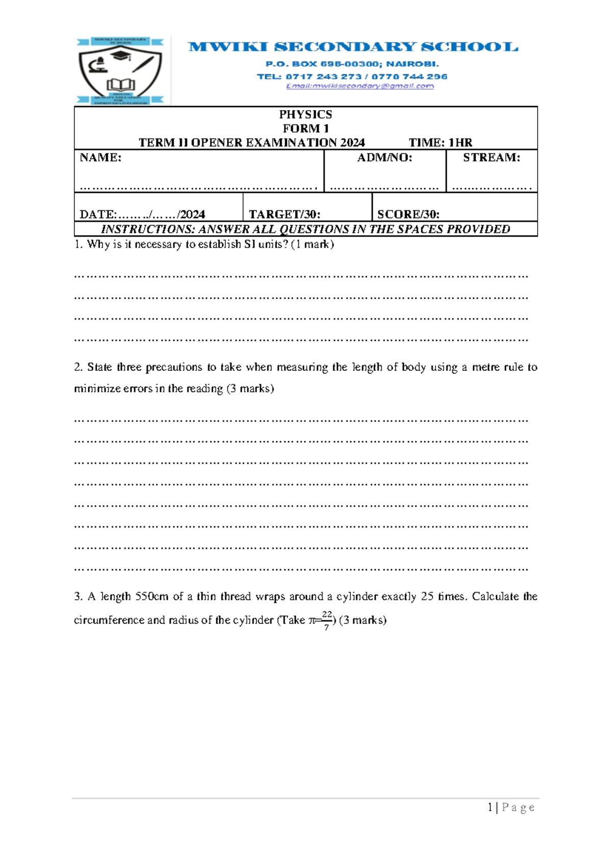 Physics FORM 1 TERM II Opener Exams - 1 | P a g e PHYSICS FORM 1 TERM II OPENER EXAMINATION 202 ...