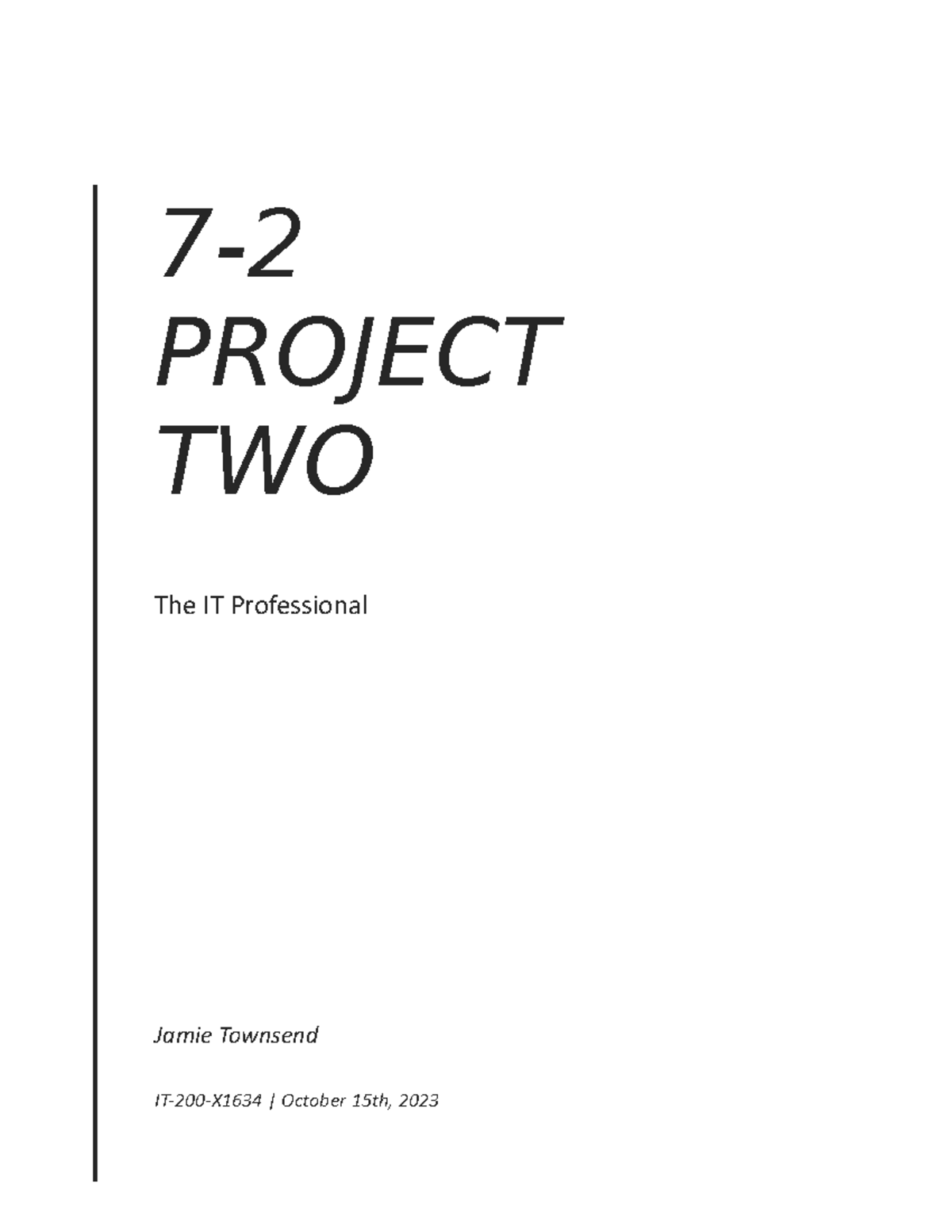 7-2 Project 2 The IT Professional - Jamie Townsend IT-200-X1634 ...