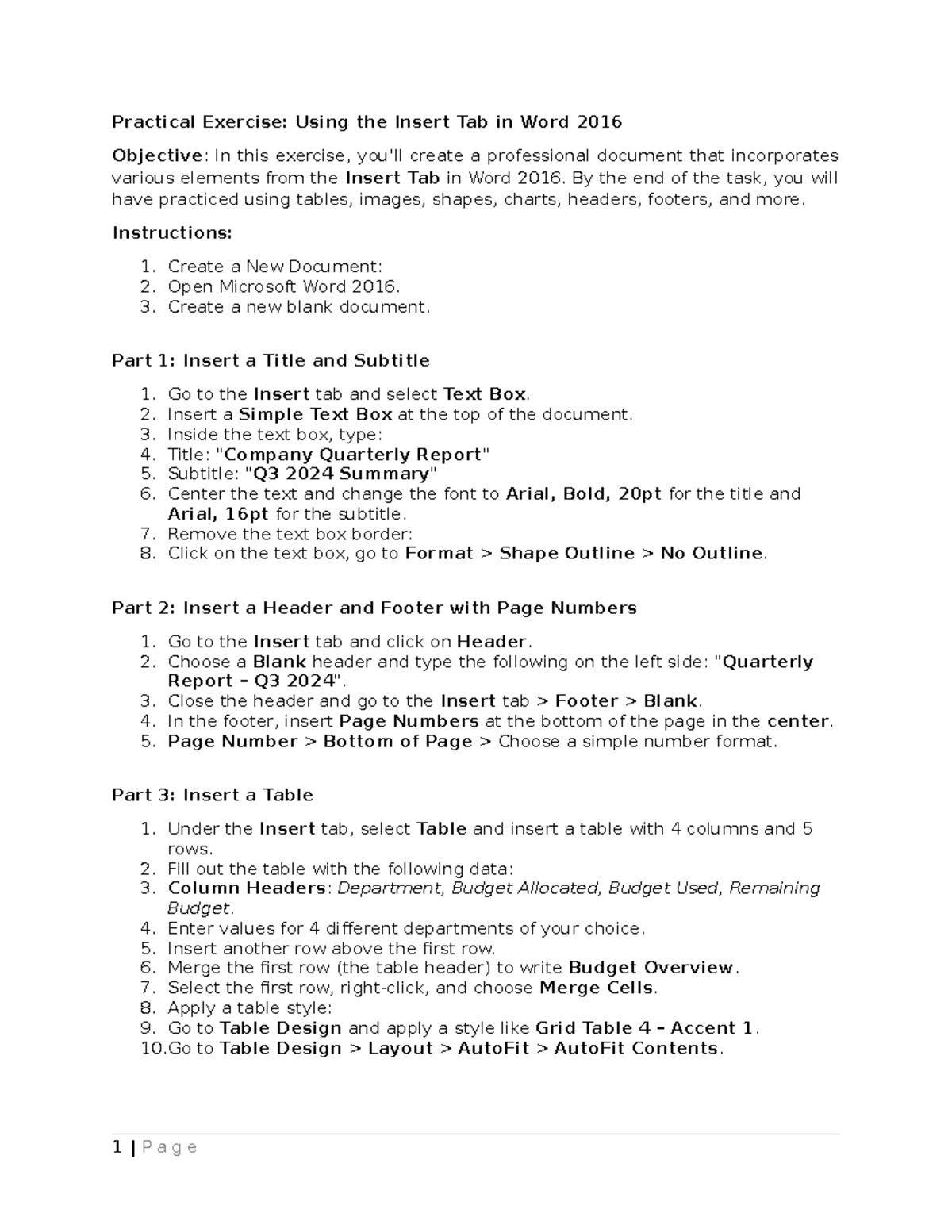 Practical Exercise insert - Practical Exercise: Using the Insert Tab in Word 2016 Objective: In ...