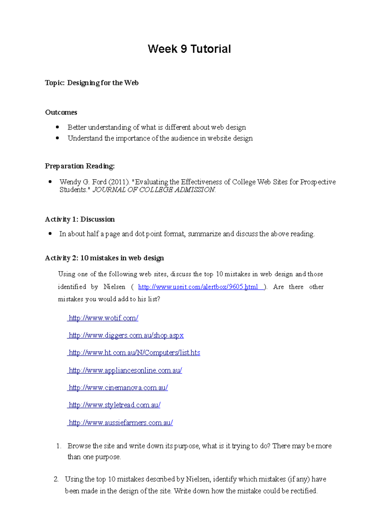 Tutorial 9; topic - design for web Outcomes • Better understanding of ...