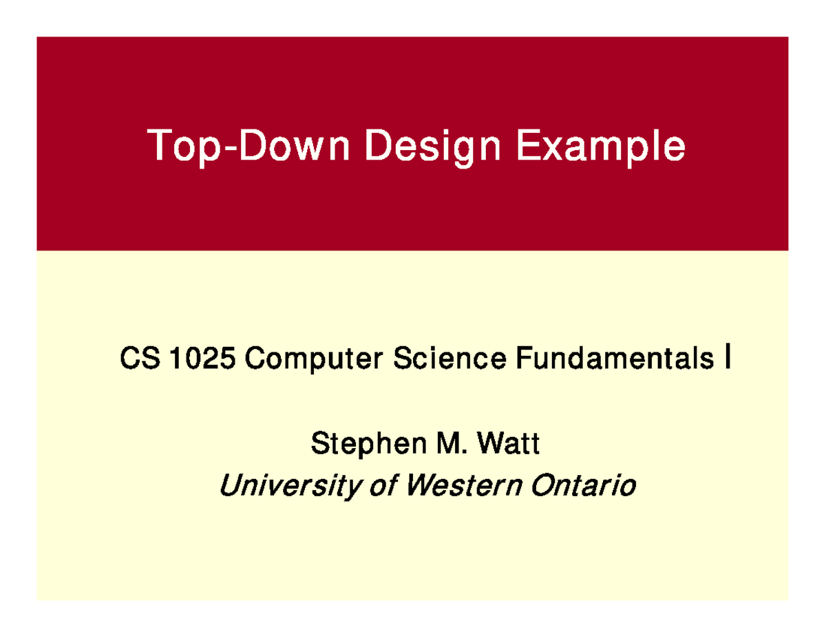PPT - Top-Down Design Example - Design Example CS 1025 Computer Science ...