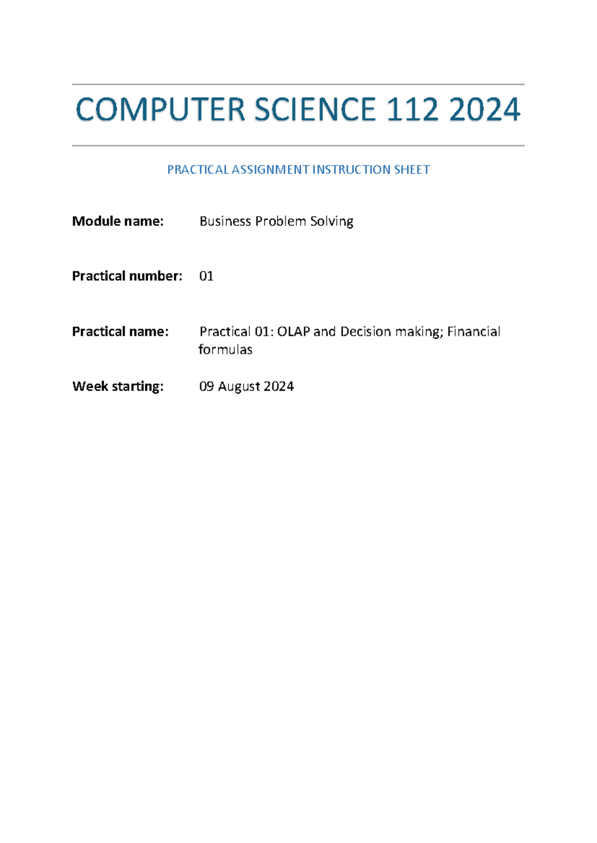 CS112BPSPrac 1 - helps - COMPUTER SCIENCE 112 2024 PRACTICAL ASSIGNMENT INSTRUCTION SHEET Module ...