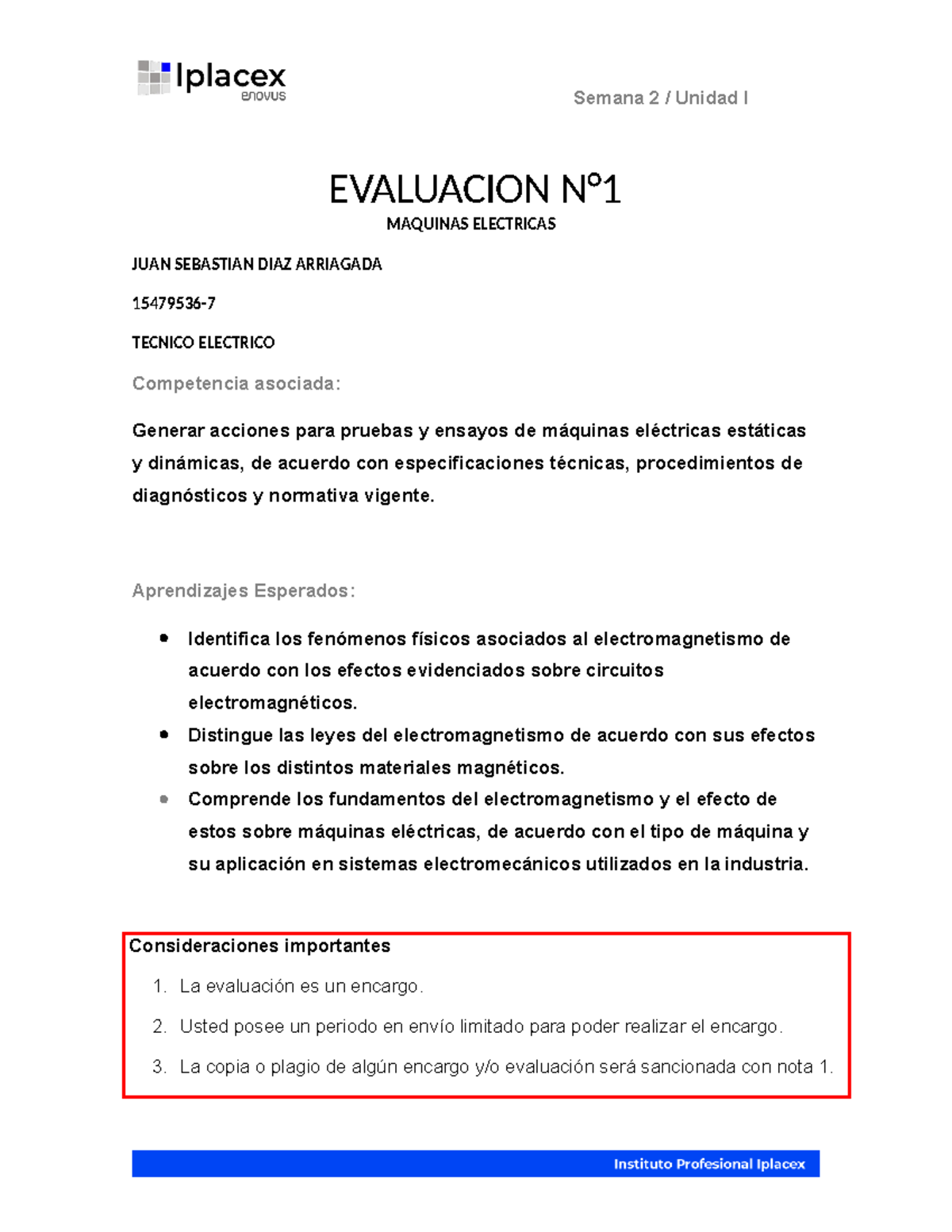 Evaluacion 1 Maquinas Electricas - EVALUACION N° MAQUINAS ELECTRICAS JUAN SEBASTIAN DIAZ ...