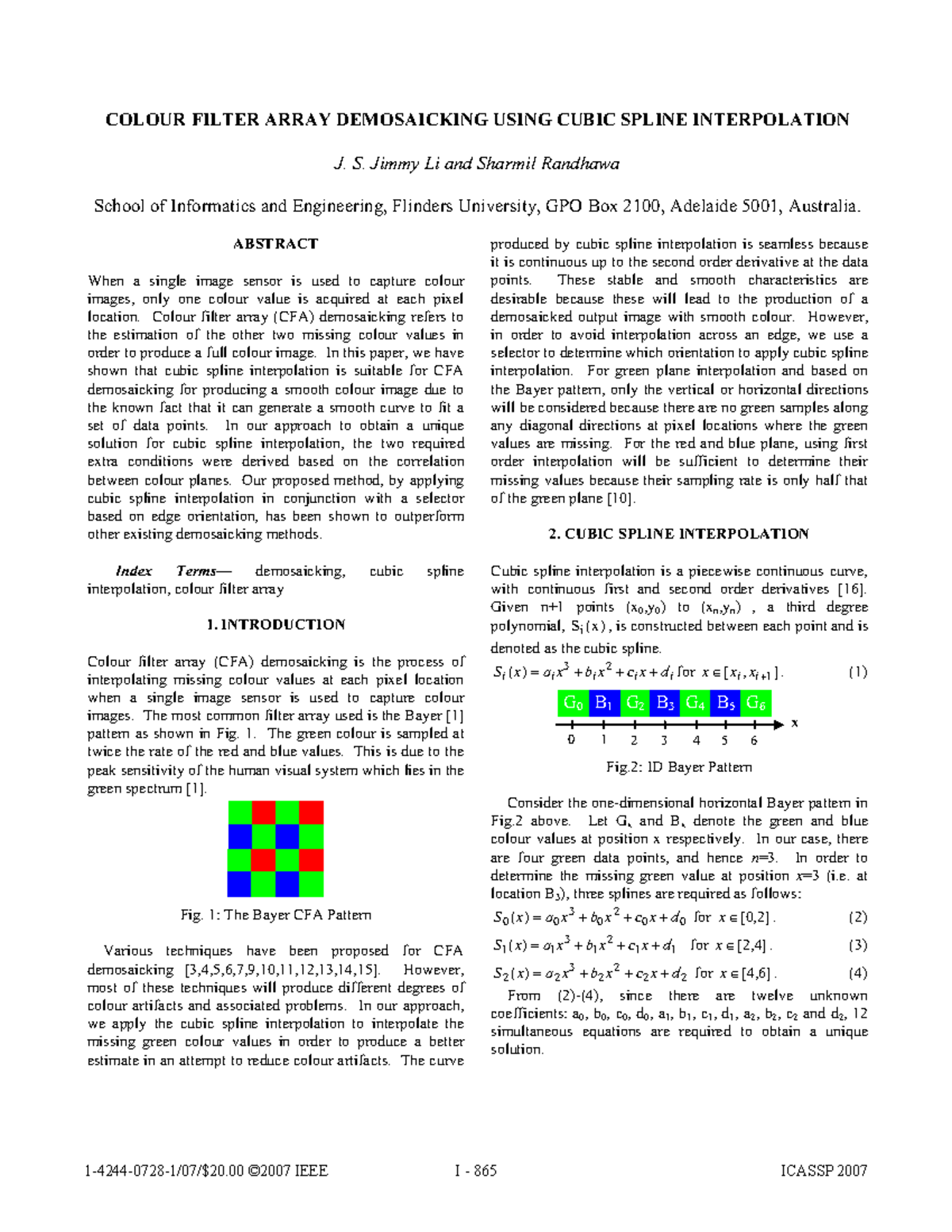 Colour Filter Array Demosaicking Using C Colour Filter Array