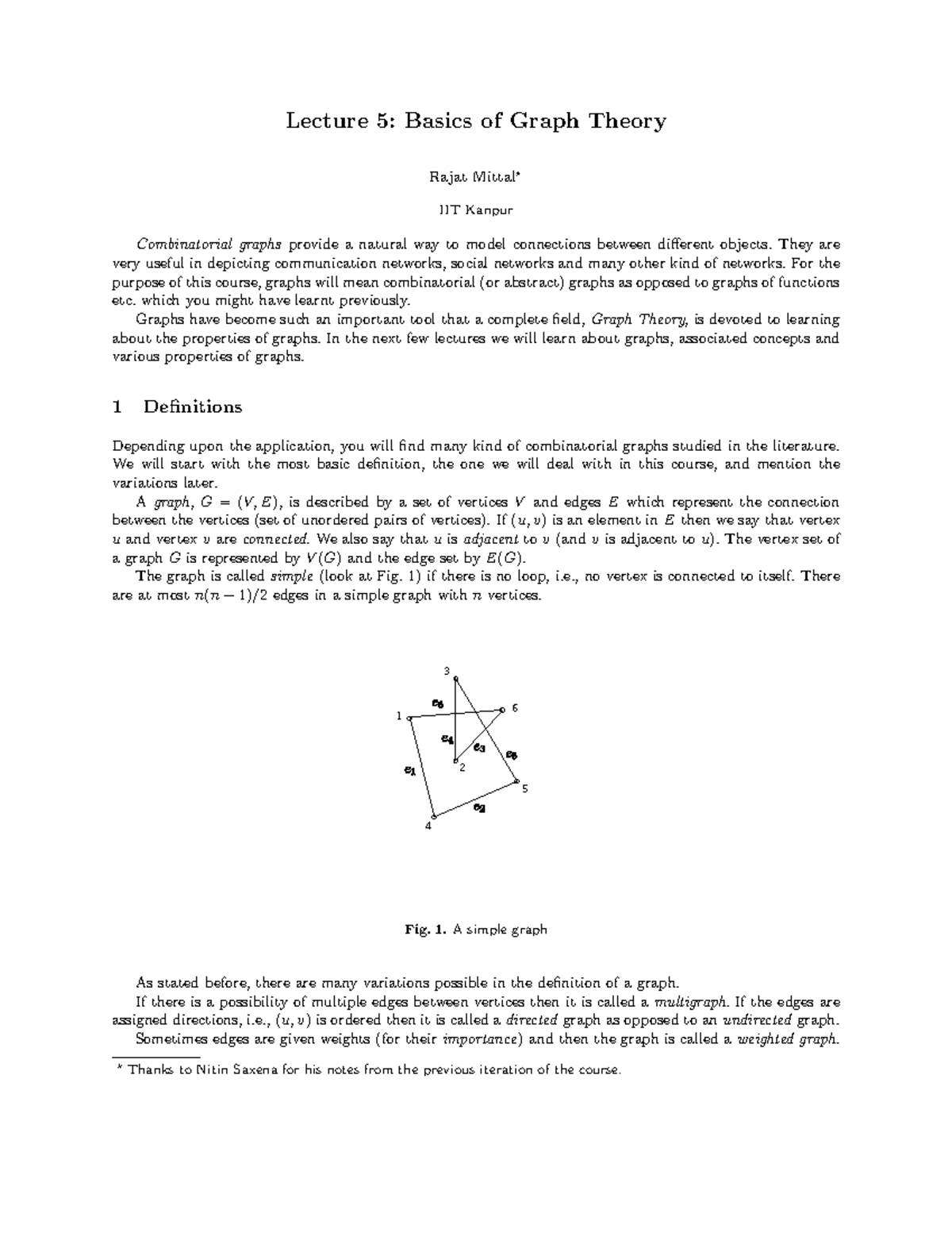 5 graphs - Lecture 5: Basics of Graph Theory Rajat Mittal? IIT Kanpur Combinatorial graphs ...