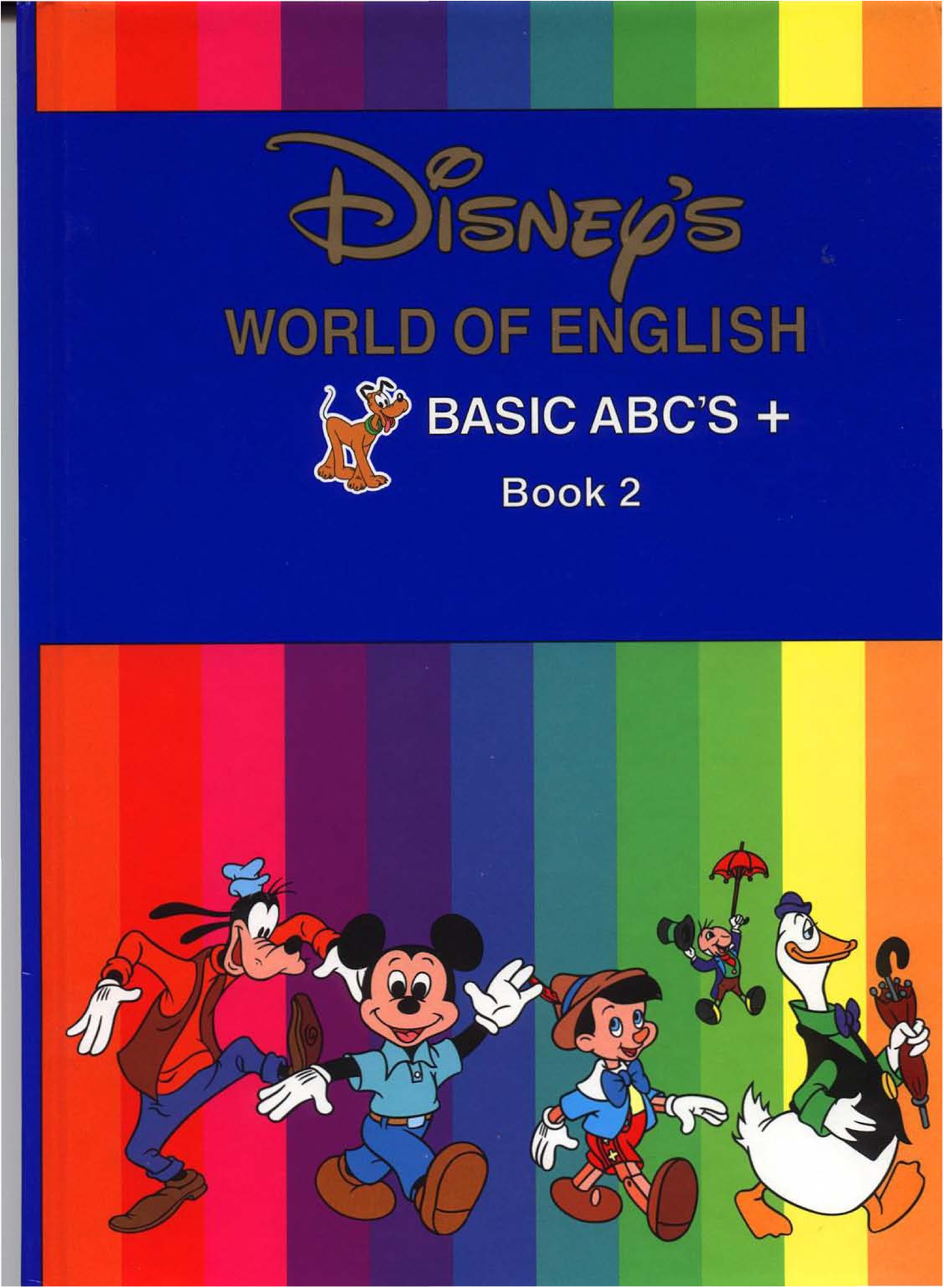 Disneys World of English Basic ABCs + , Book 2 by Diane Warshawsky, Shinichi Suzuki, Anne R. Dow ...