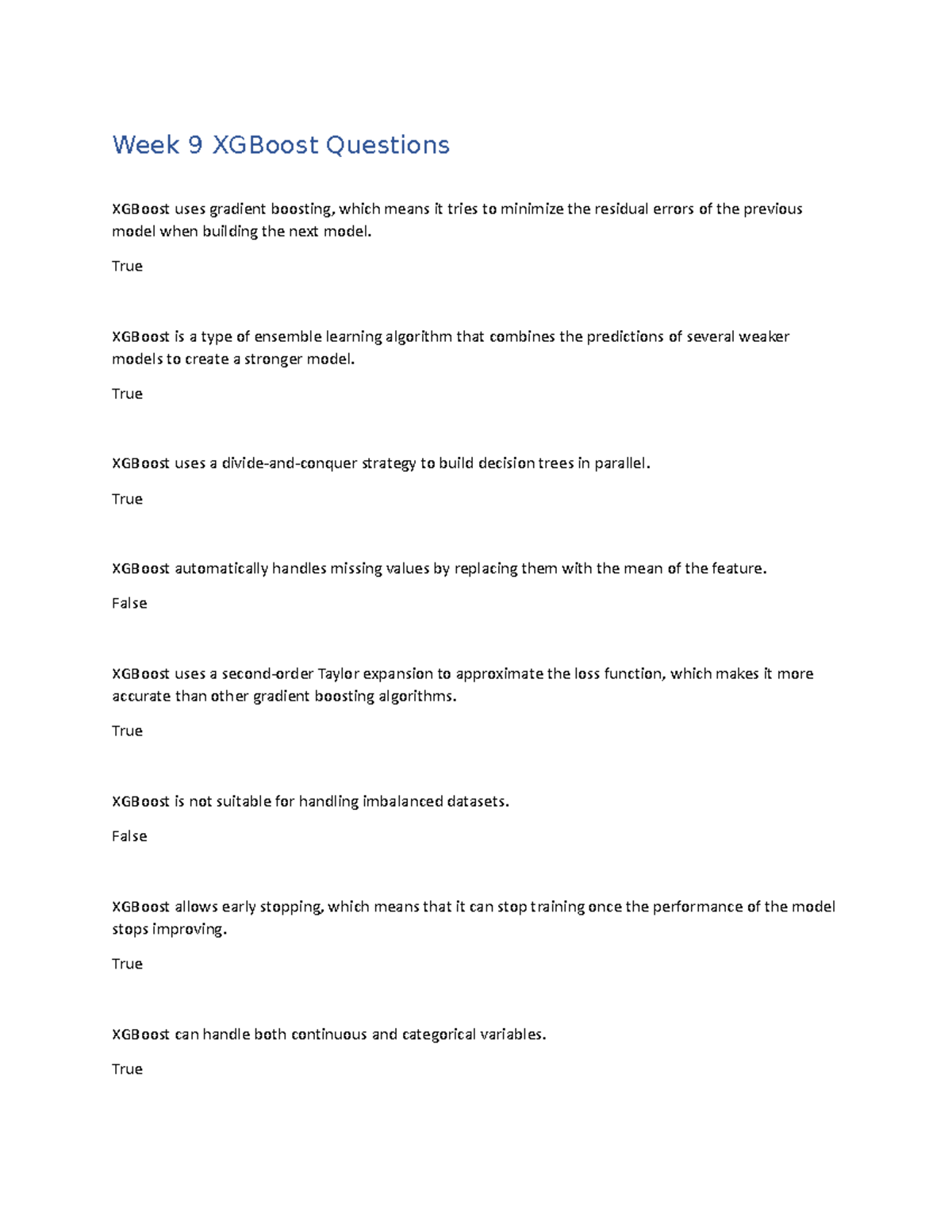 Week9 - Assignment weekly - Week 9 XGBoost Questions XGBoost uses gradient boosting, which means ...