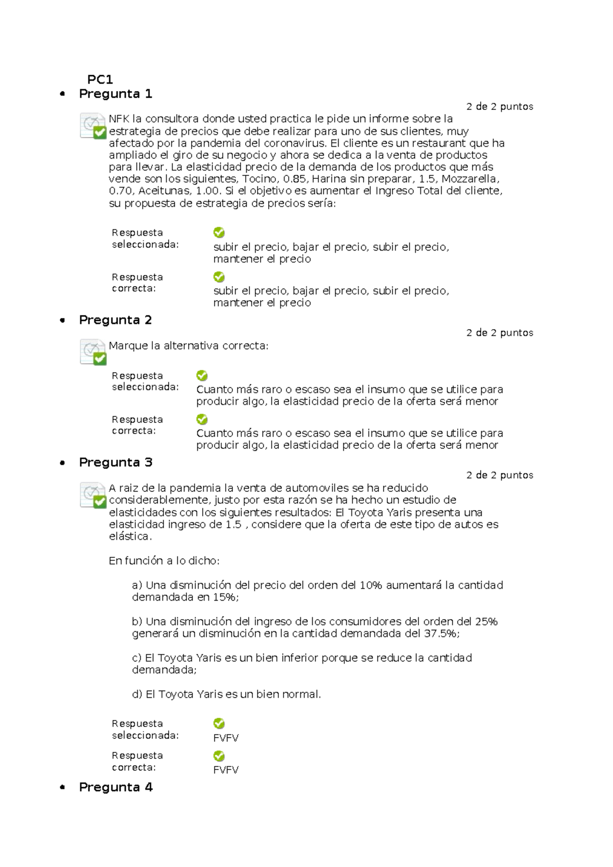 PC1 Y PC2 - Practica y ejercicios de la PC1 y PC2 - PC Pregunta 1 2 de 2 puntos NFK la ...