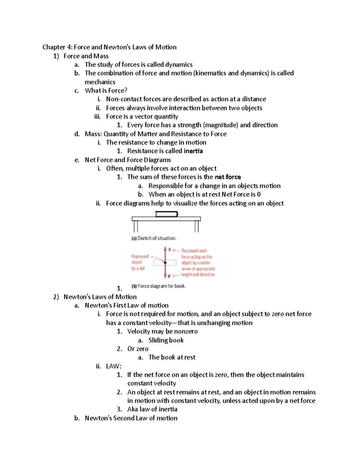 Chapter 4 - Chapter 4: Force and Newton’s Laws of Motion 1) Force and Mass a. The study of ...