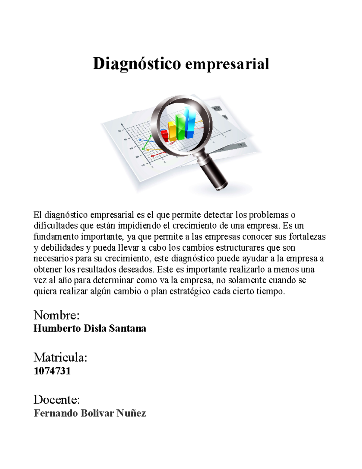 Comentario video Diagnostico empresarial - Diagnóstico empresarial El ...