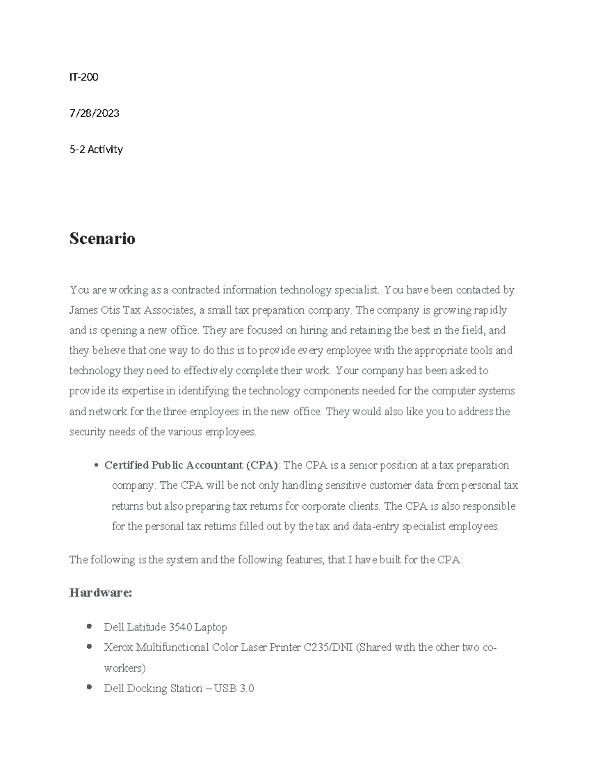 5-2 Project One - IT- 7/28/ 5-2 Activity Scenario You are working as a ...
