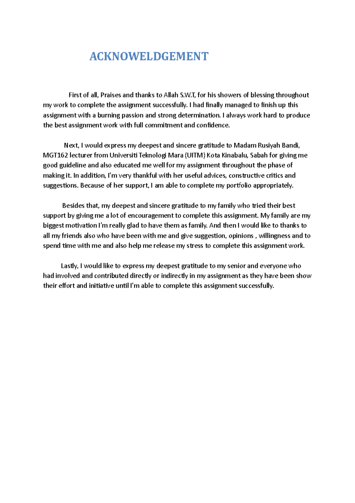 MGT162 Assignment (Repaired) - ACKNOWELDGEMENT First of all, Praises ...