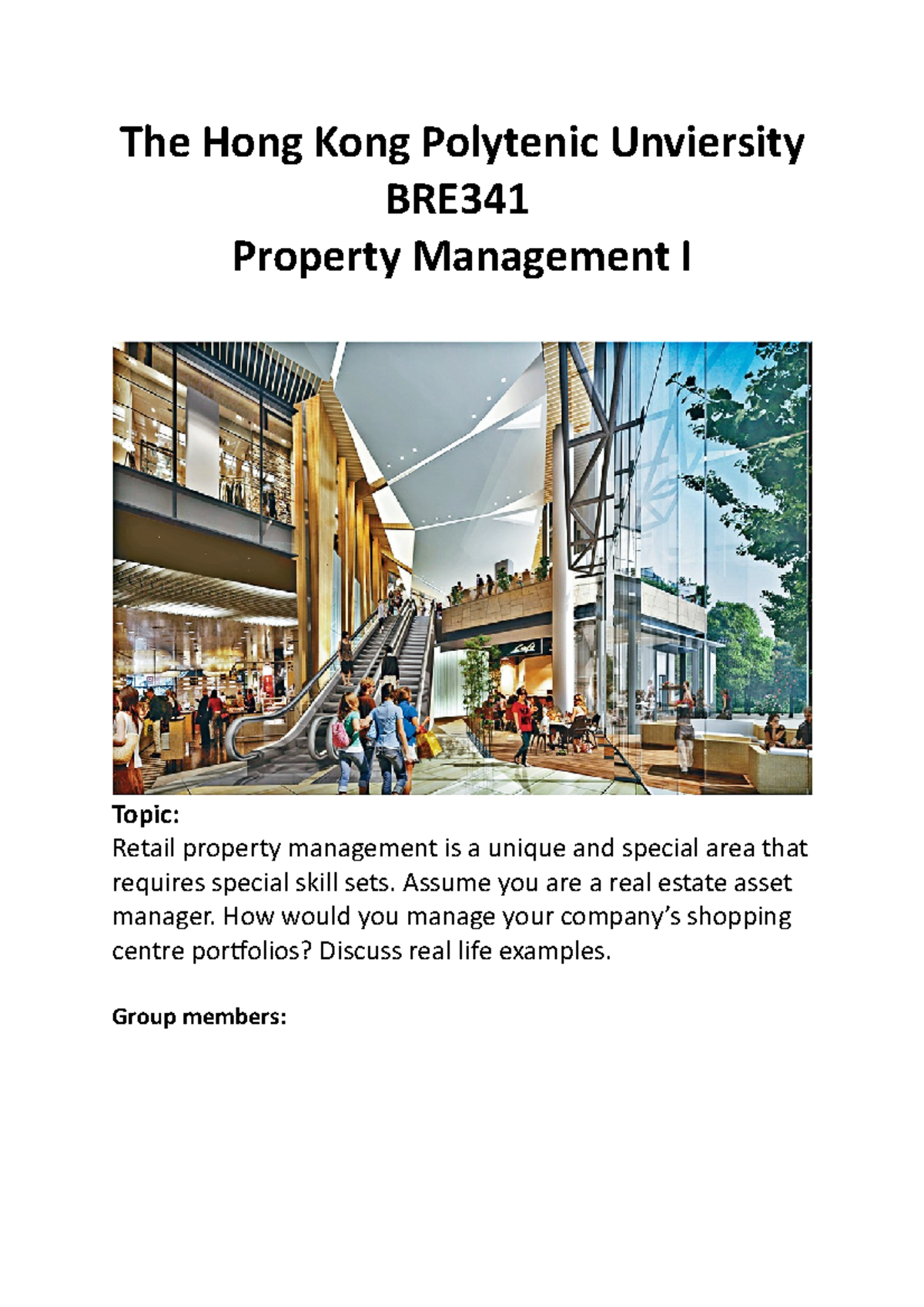 Retail property management is a unique and special area that requires ...