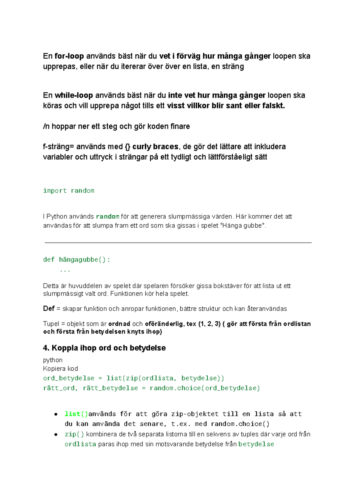 Python lab 2 - lab 2 sammanfattning - En for-loop används bäst när du ...