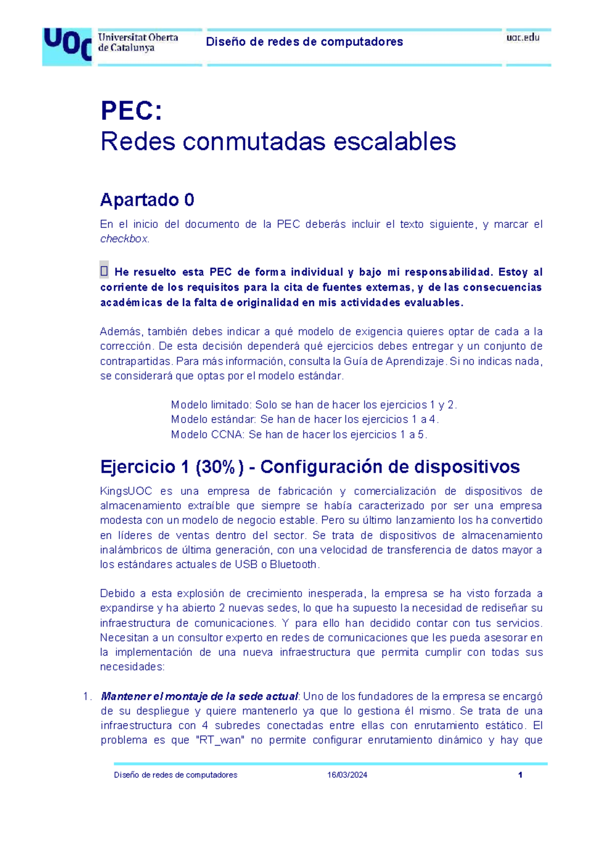 PEC2 Castellano - PEC: Redes conmutadas escalables Apartado 0 En el inicio del documento de la ...