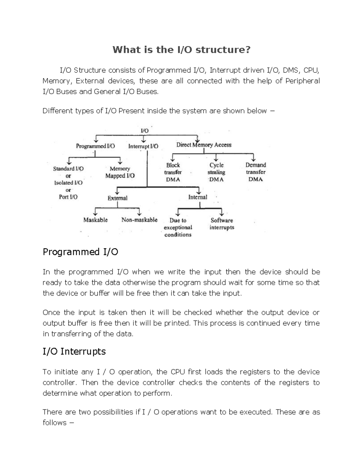 What is the I/O structure? - What is the I/O structure? I/O Structure ...