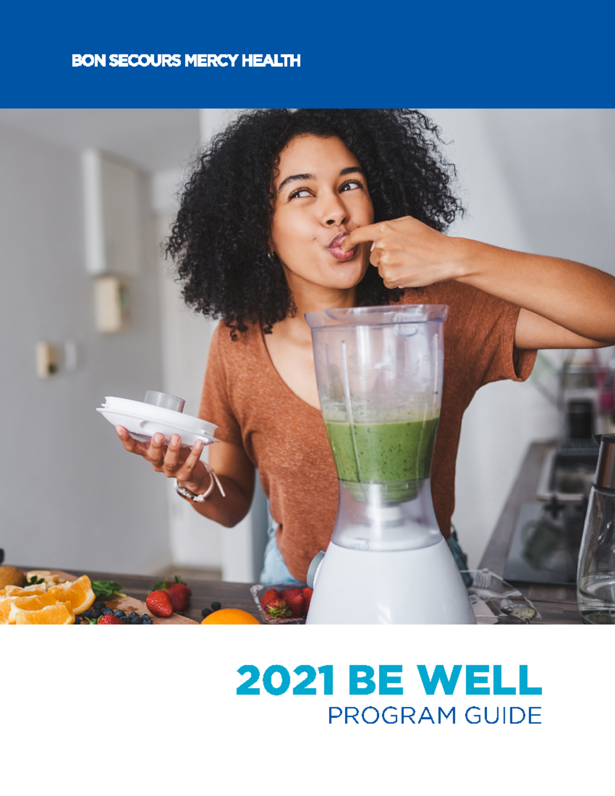 2021 BSMH Be Well Program Guide (1-21) - 2021 BE WELL PROGRAM GUIDE ...