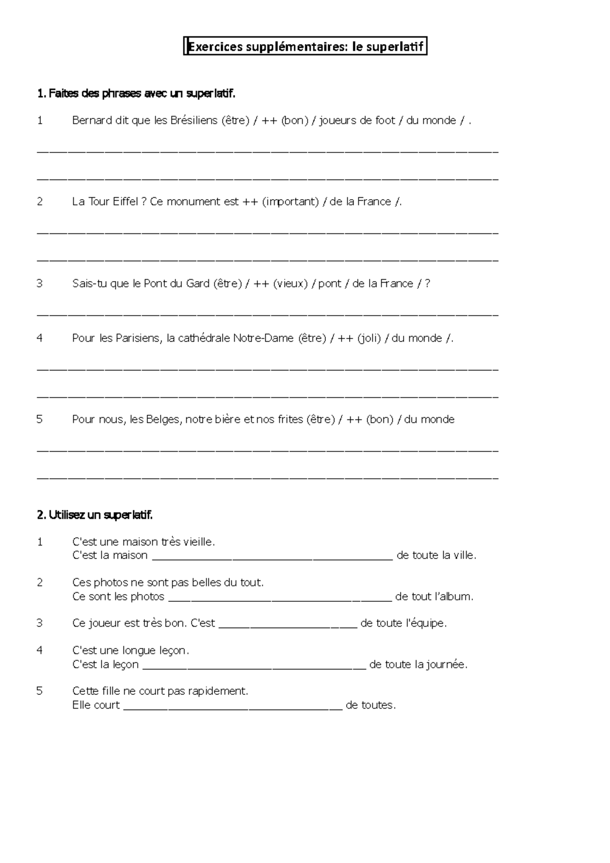 Le superlatif - devoir - Exercices supplémentaires: le superlatif ...