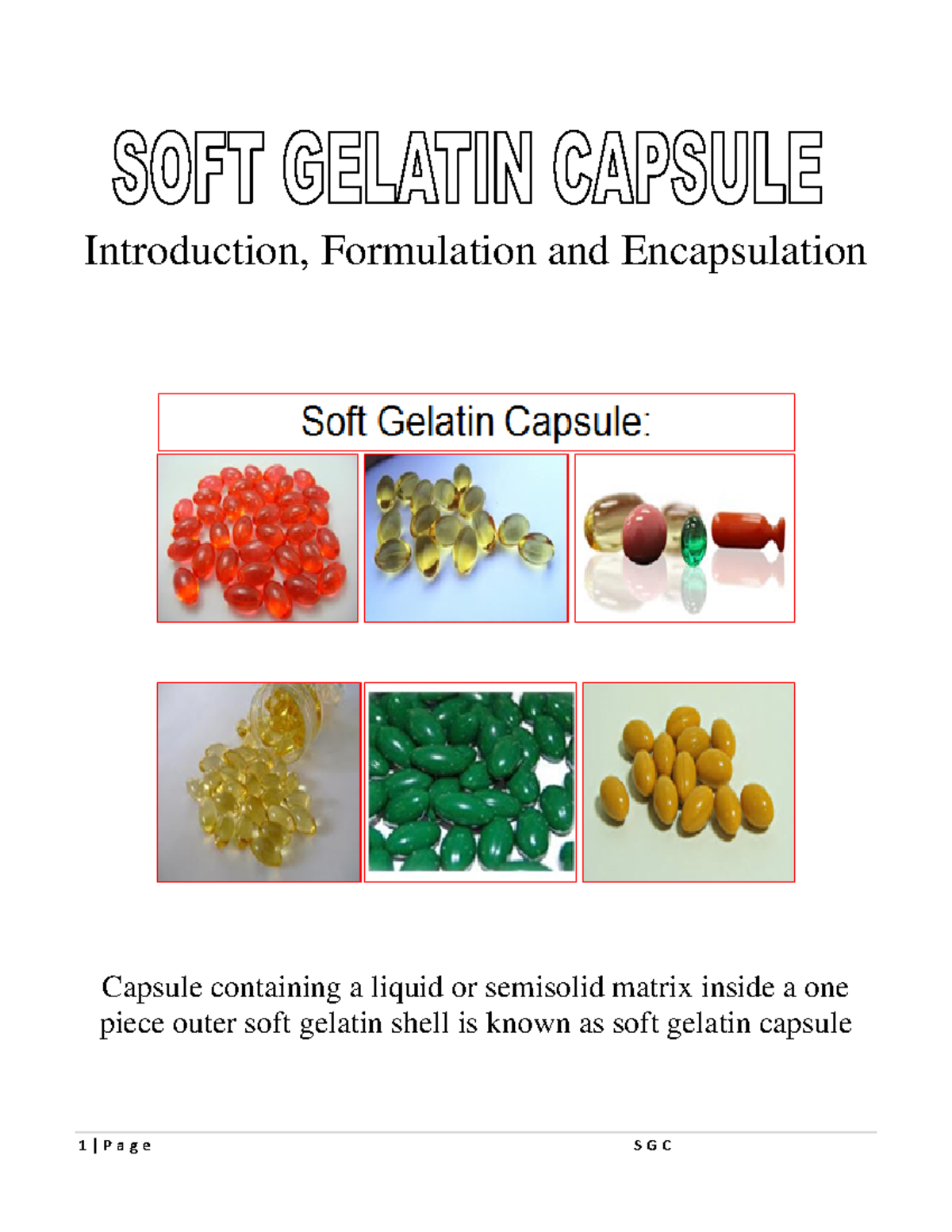 Soft-Gelatin-Capsule - Introduction, Formulation and Encapsulation Capsule containing a liquid ...
