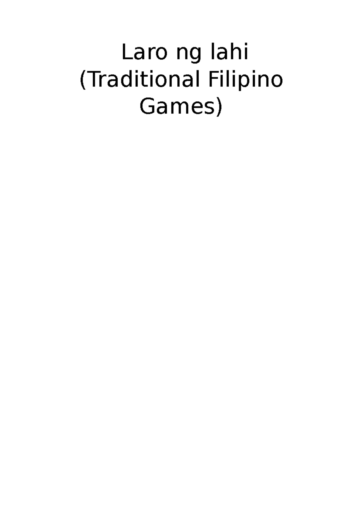 LARO-NG-LAHI - Physical Education Assignment. - Laro ng lahi ...