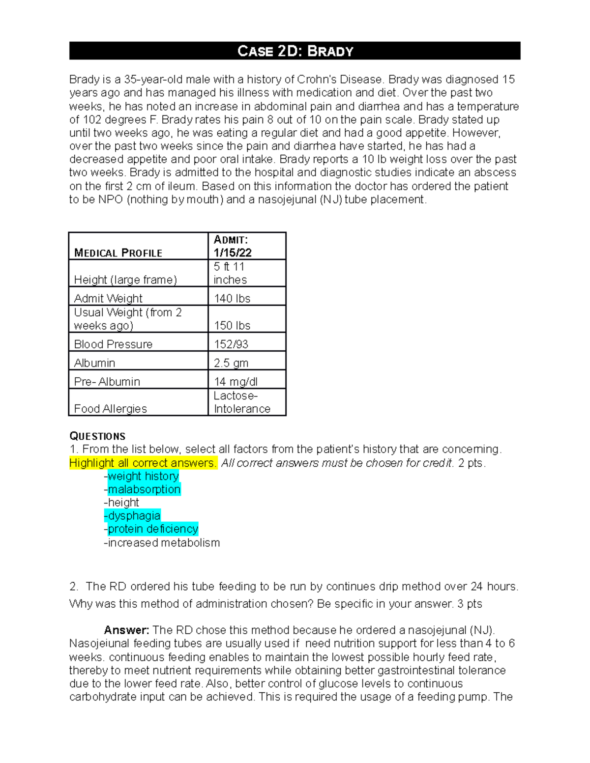 Case 2D Brady- Case Study 2 - CASE 2D: BRADY Brady is a 35-year-old male with a history of Crohn ...