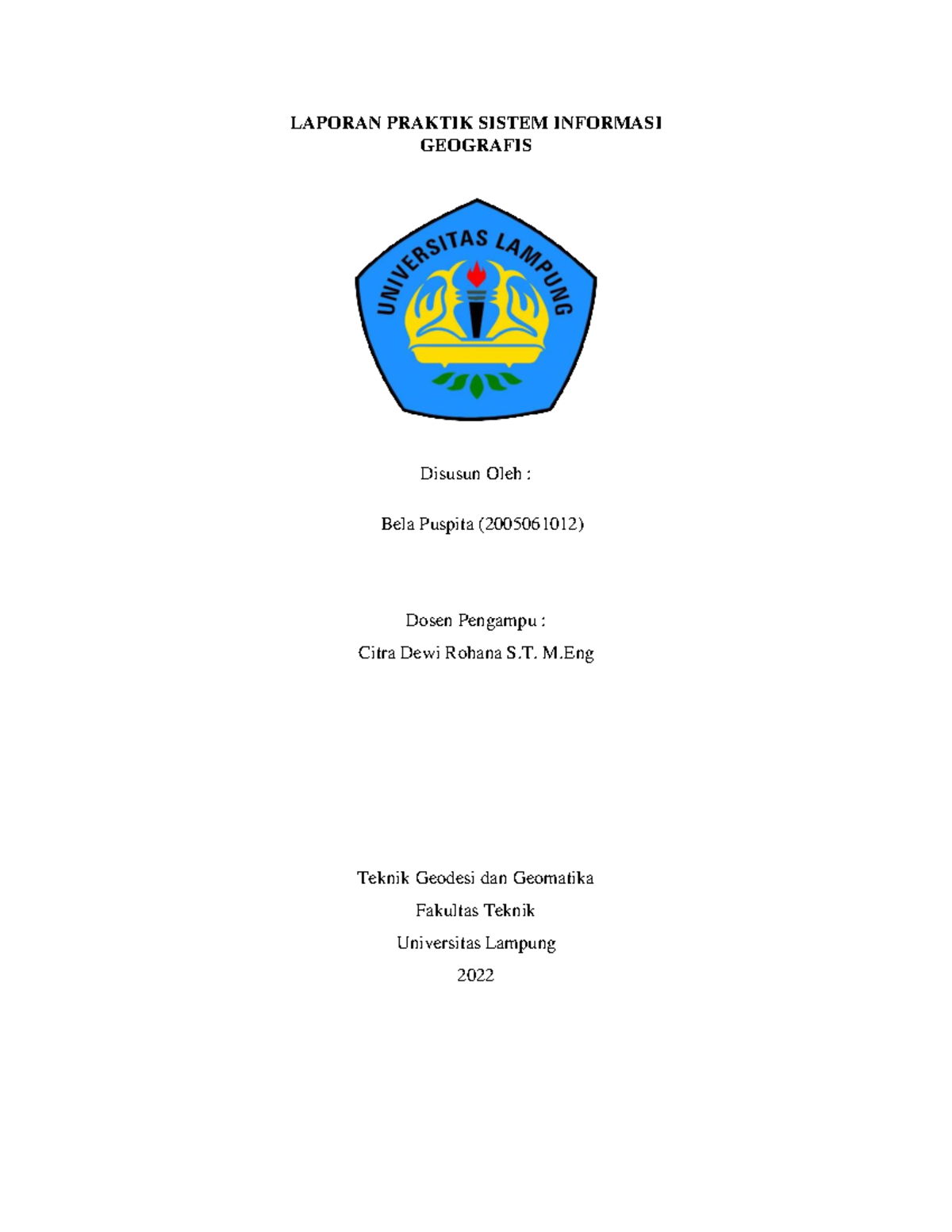Laporan Praktikum Sistem Informasi Geografis 012 Laporan Praktik Sistem Informasi Geografis 