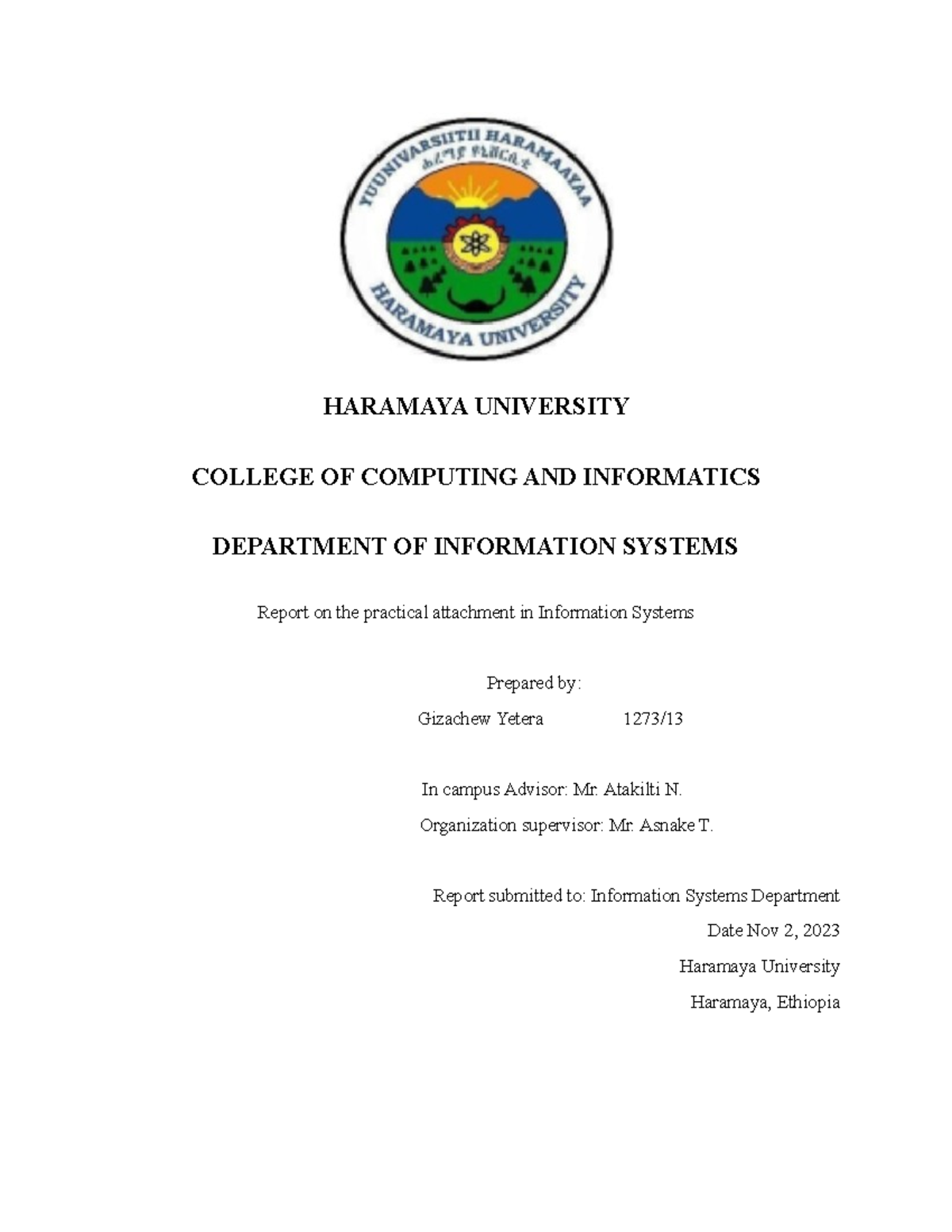 Haramaya Internship - HARAMAYA UNIVERSITY COLLEGE OF COMPUTING AND INFORMATICS DEPARTMENT OF ...