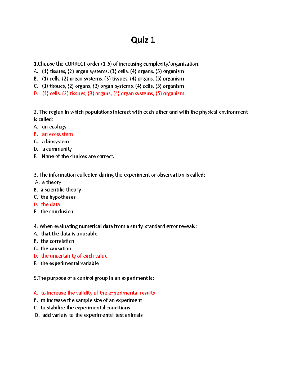 Quiz 1 - Quiz 1 - Quiz 1 1 the CORRECT order (1-5) of increasing ...