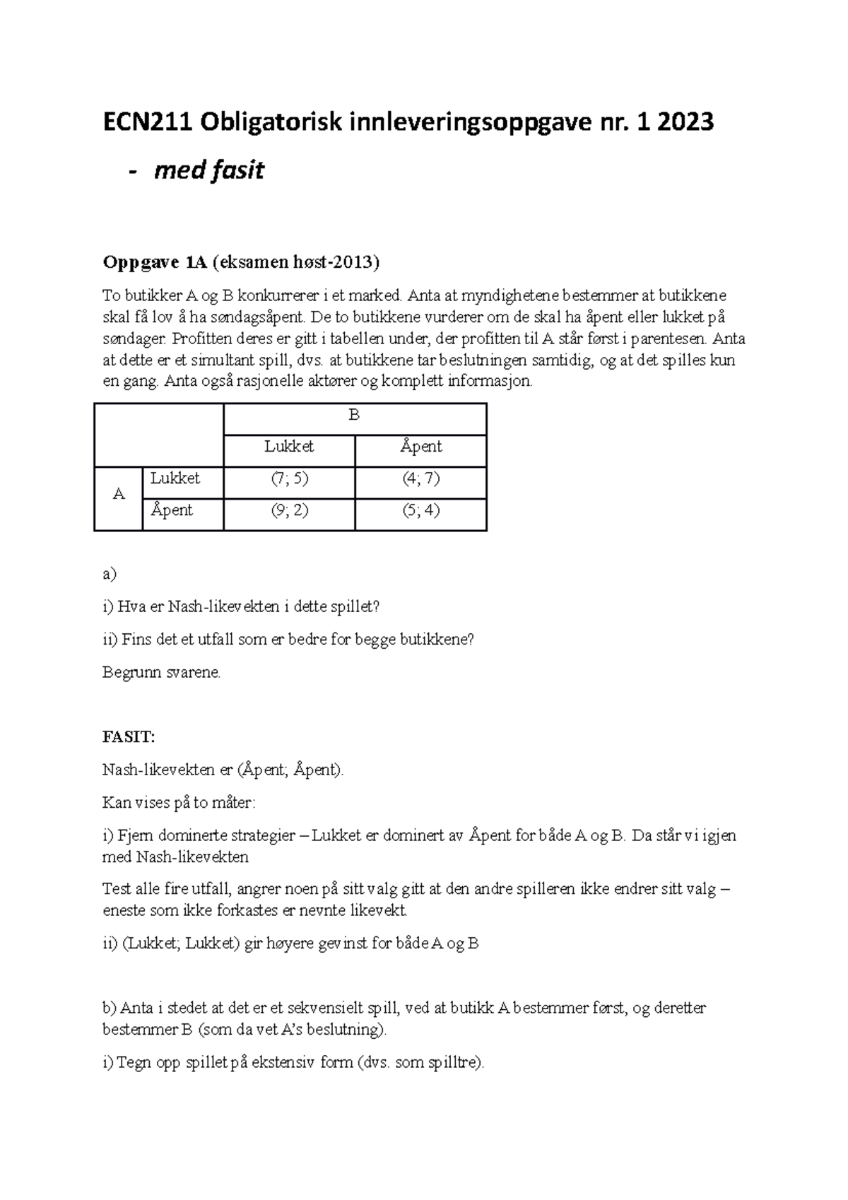 Obligatorisk Innleveringsoppgave 1 2023 med fasit - ECN211 Obligatorisk innleveringsoppgave nr ...