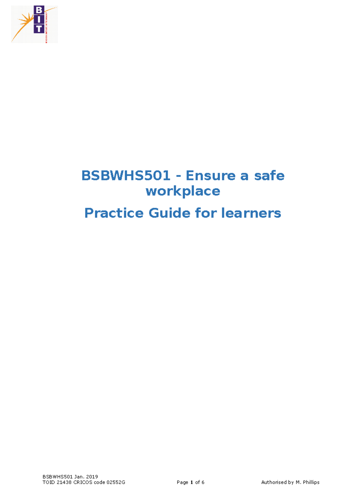 Bsbwhs 501 - Ensure a safe workplace Practice - BSBWHS501 - Ensure a ...