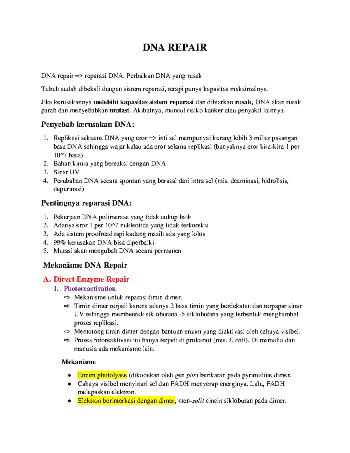 P4 DNA Repair - DNA REPAIR DNA repair => reparasi DNA. Perbaikan DNA yang rusak Tubuh sudah ...