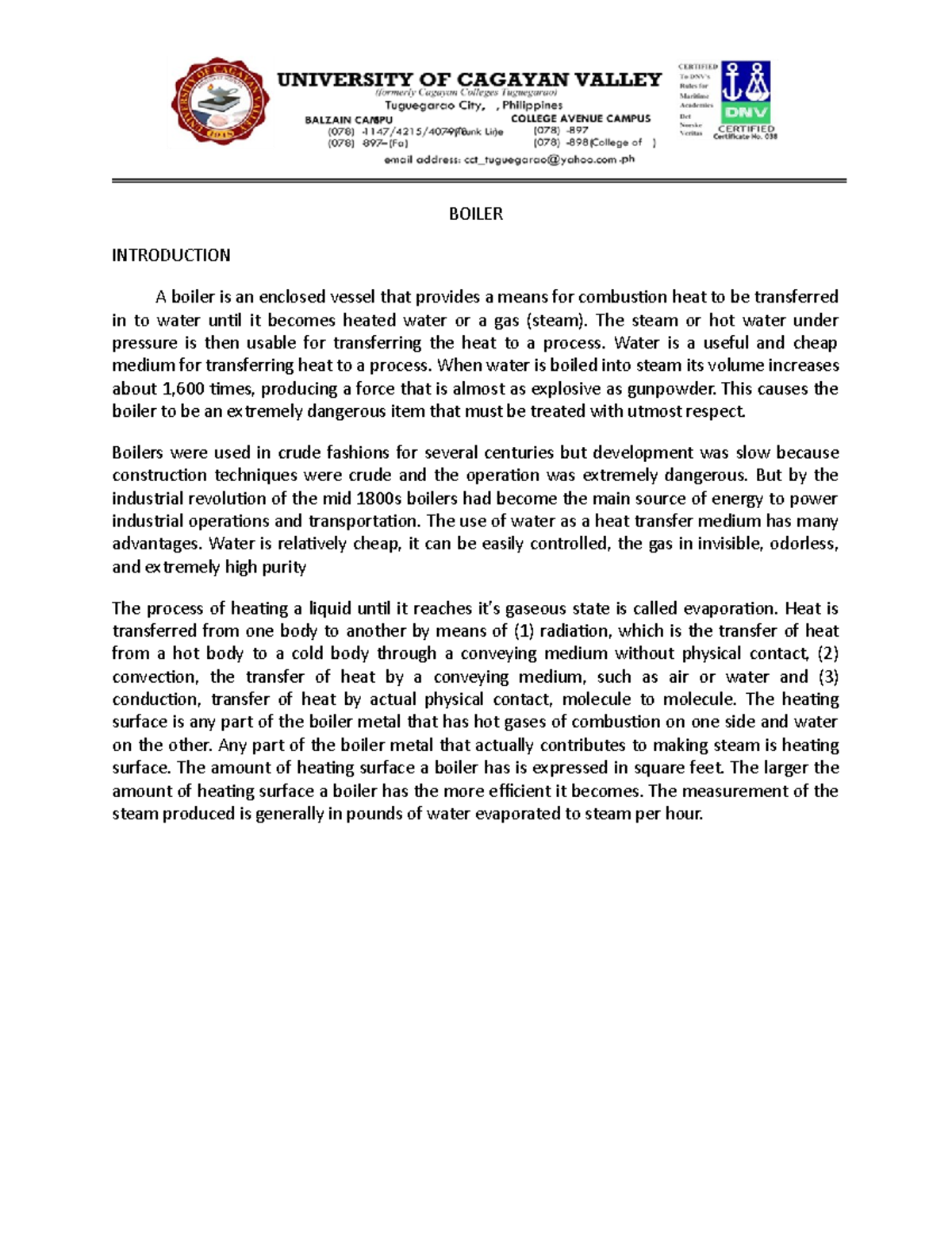 Boiler - none - BOILER INTRODUCTION A boiler is an enclosed vessel that ...